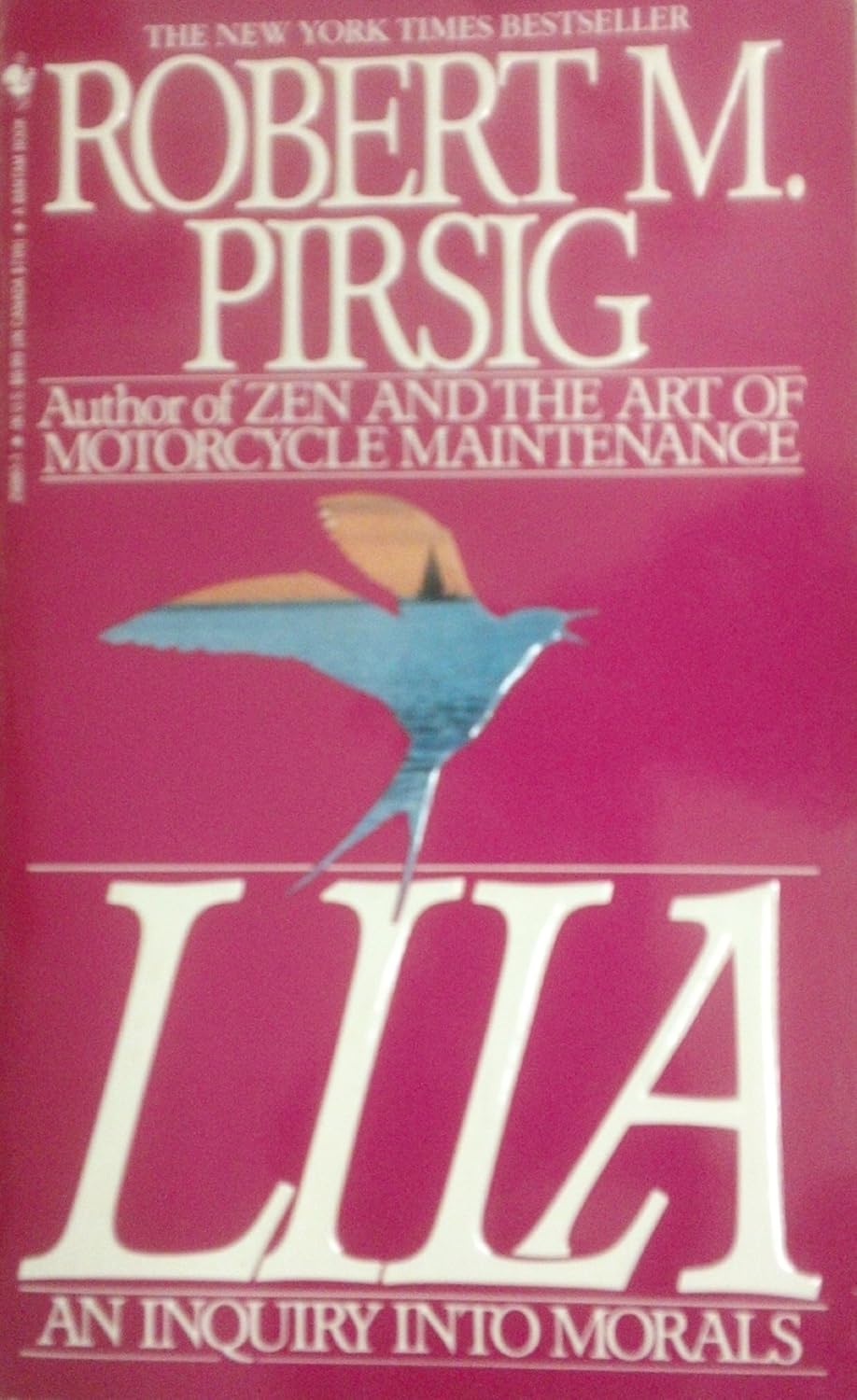 Lila: An Inquiry into Morals: Robert M. Pirsig: 9780553299618: Amazon ...