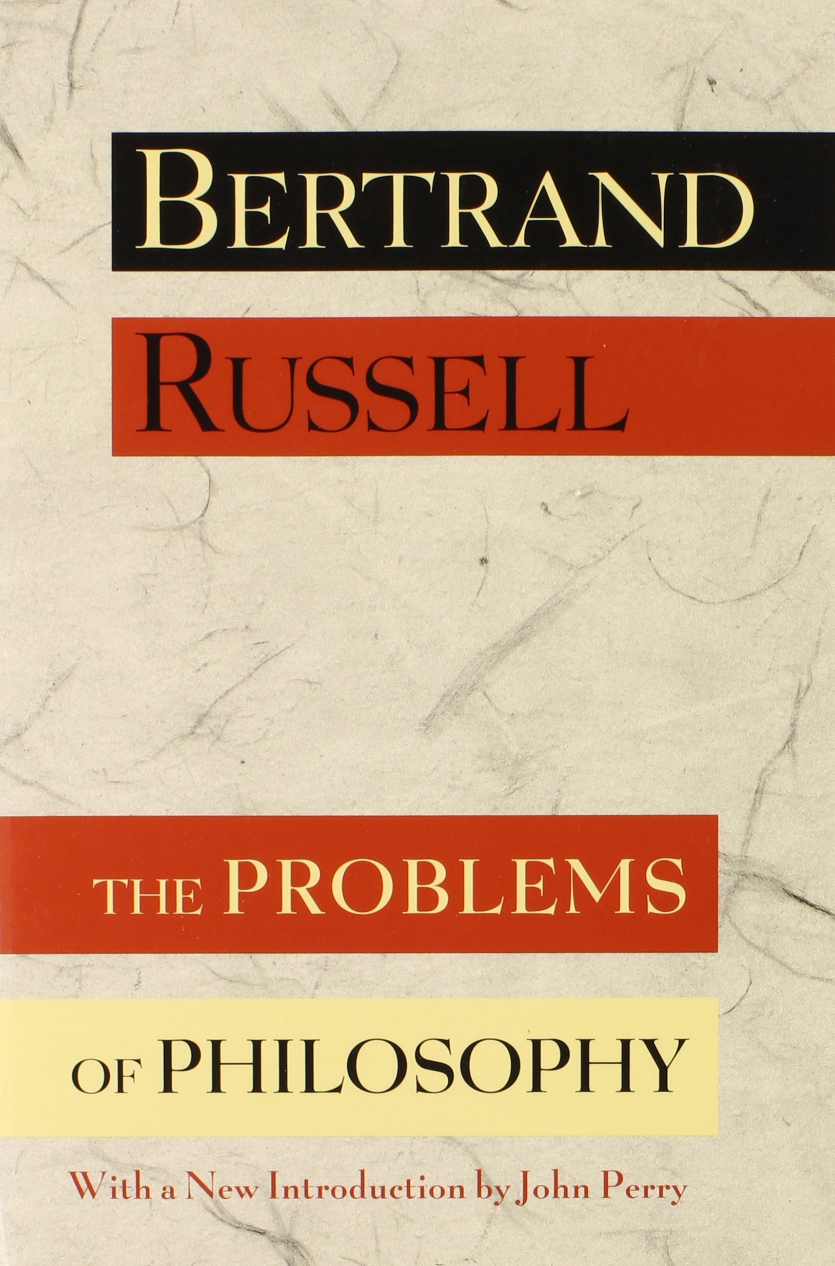 The Problems of Philosophy: Bertrand Russell, John Perry: 9780195115529 ...