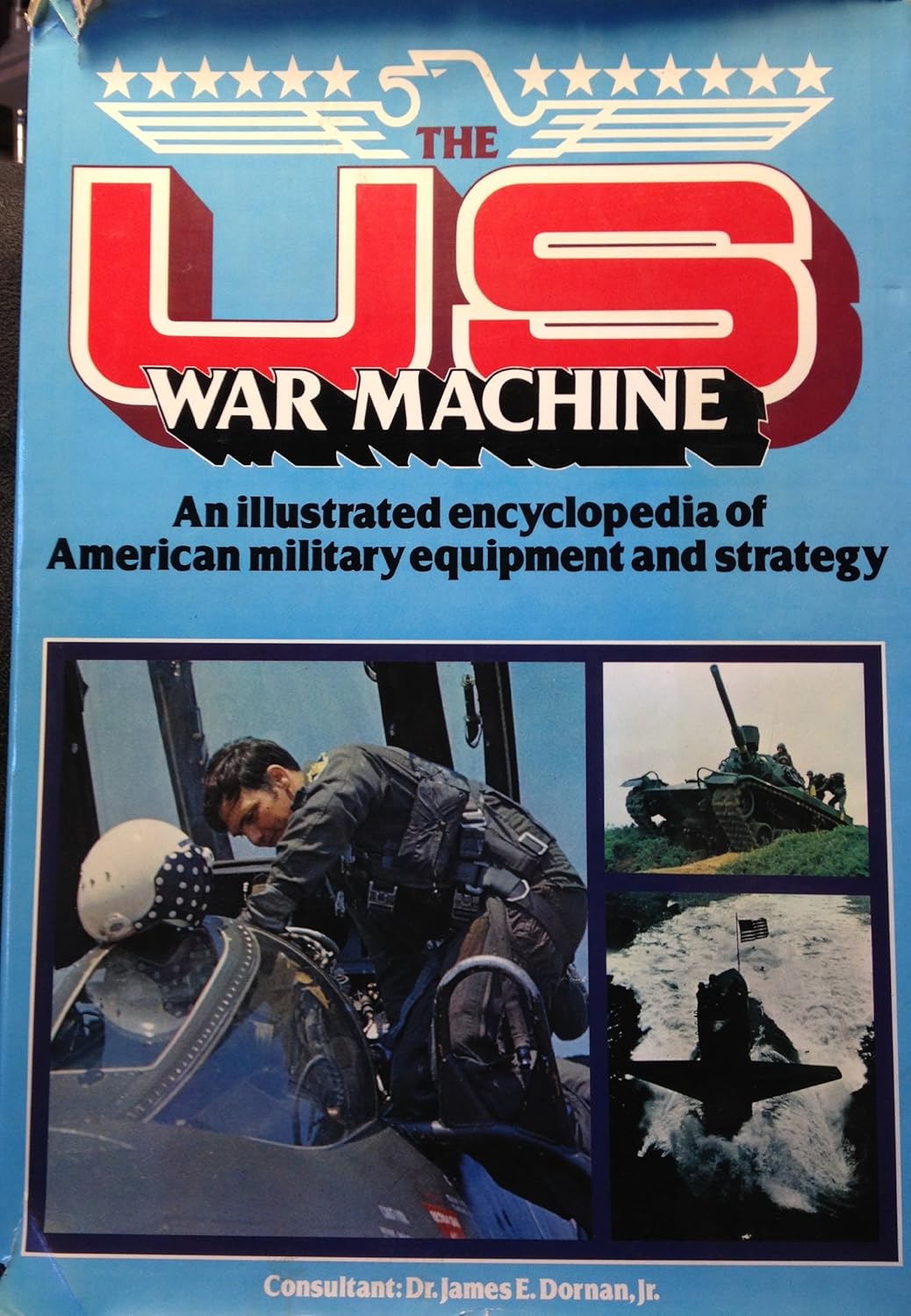 The US war machine: An encyclopedia of American military equipment and ...