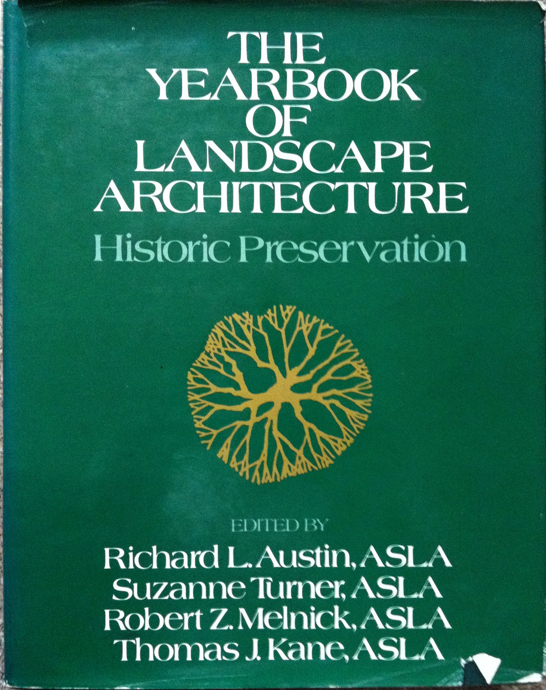Yearbook of Landscape Architecture: Historic Preservation: Austin ...