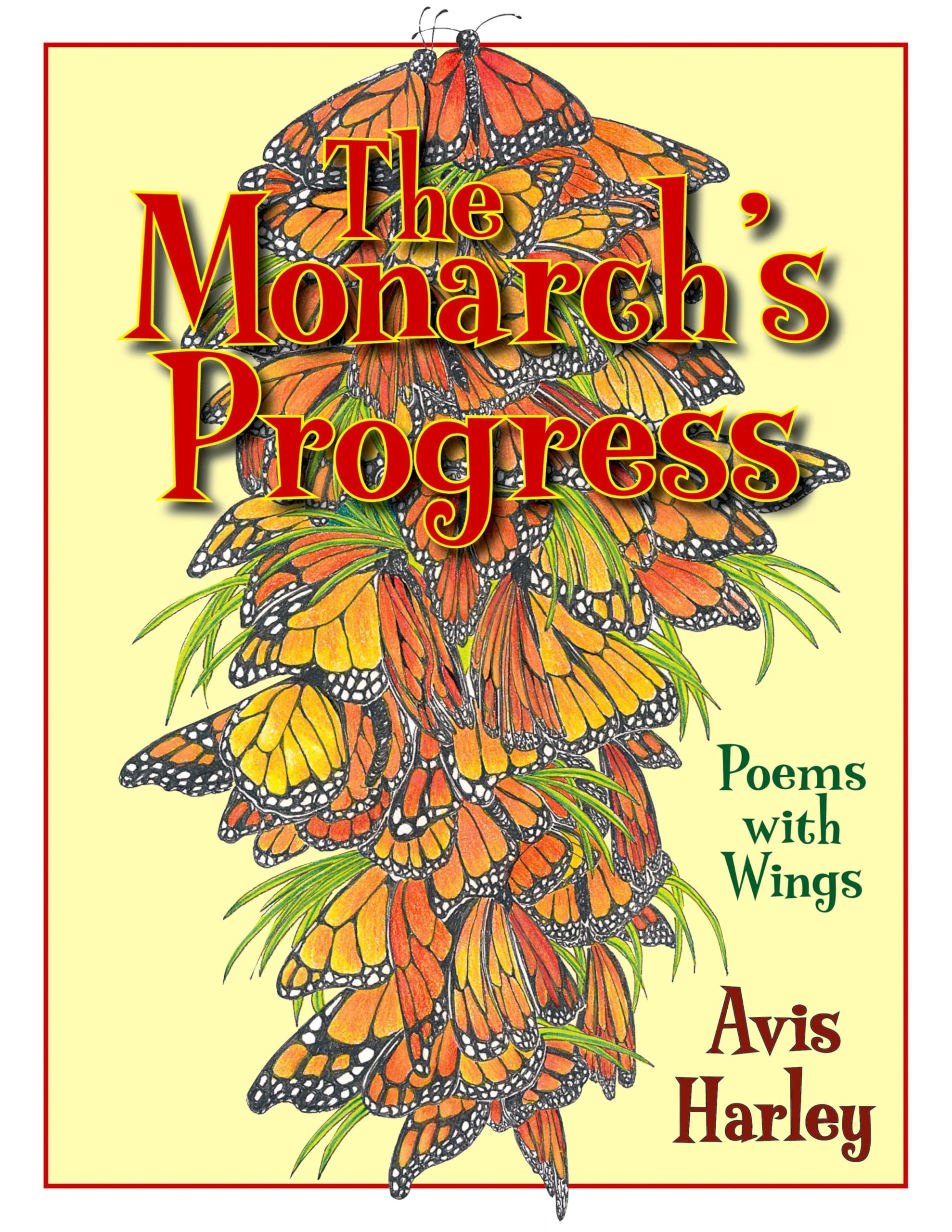 Amazon.com: The Monarch's Progress: Poems with Wings: 9781590785584 ...