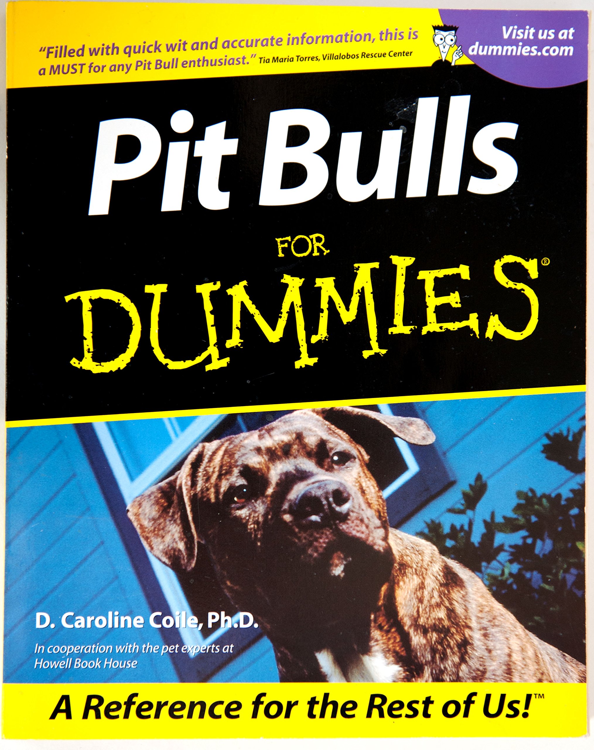 Pit Bulls for Dummies: Coile, D. Caroline: 9780764552915: Amazon.com: Books
