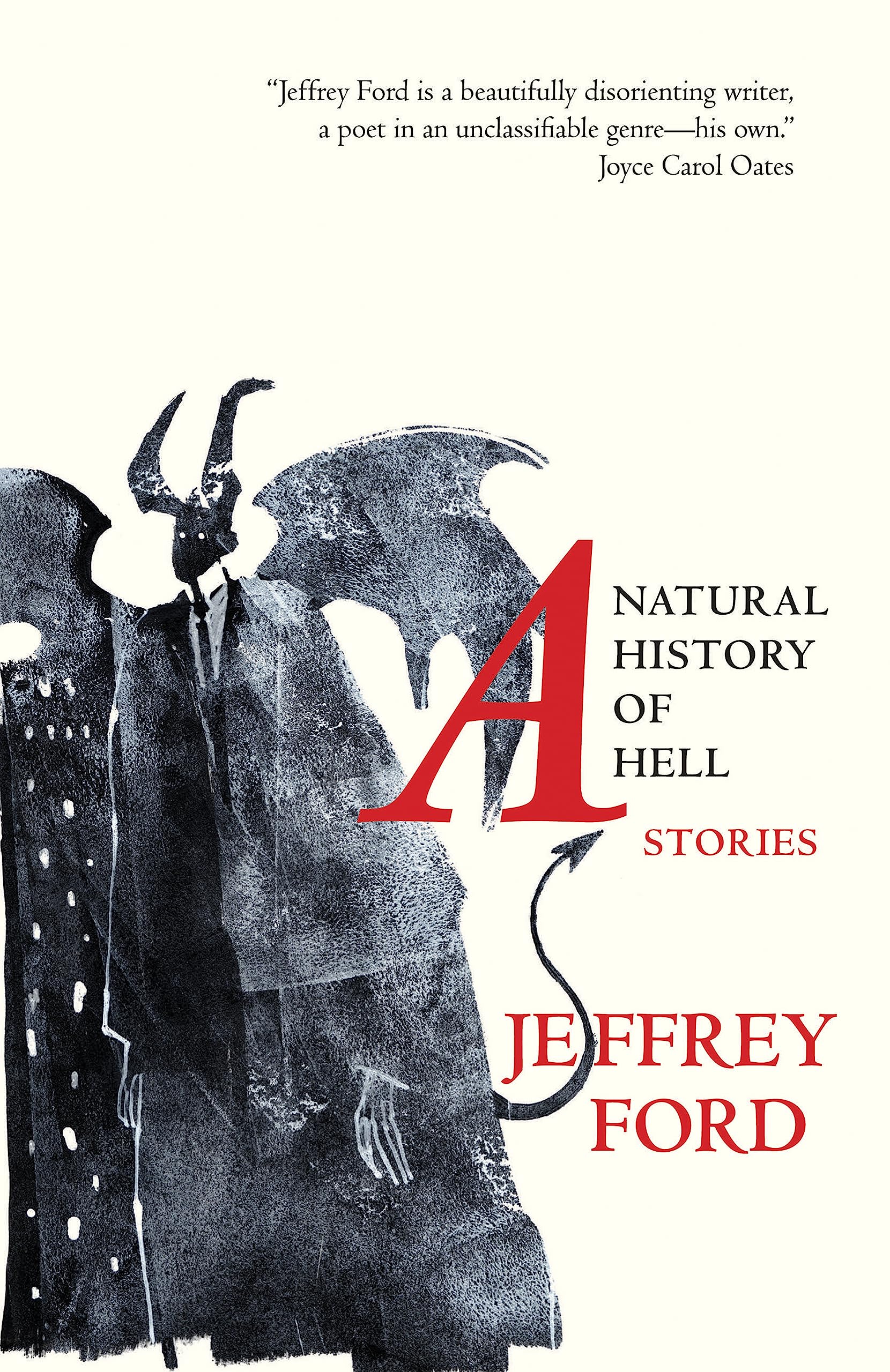 A Natural History of Hell: Stories: Ford, Jeffrey: 9781618731180 ...