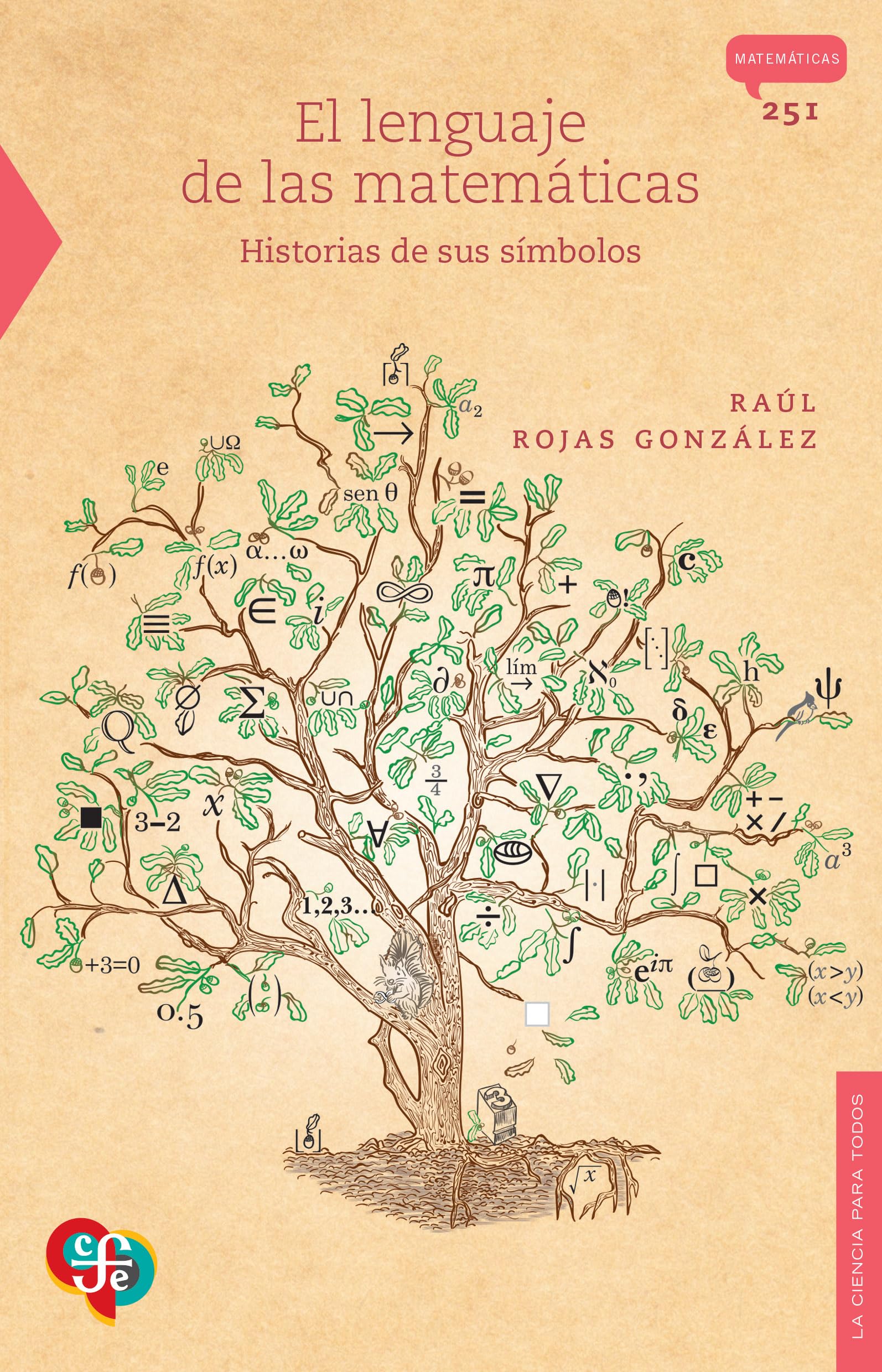 El lenguaje de las matemáticas / The Language of Mathematics: Historias ...