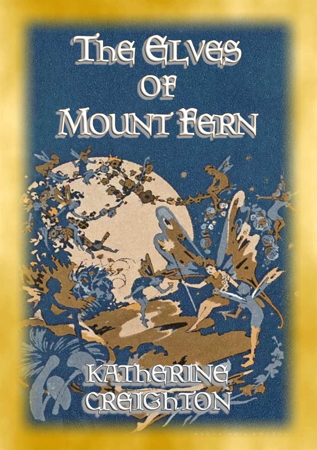 Amazon.com: THE ELVES OF MOUNT FERN - The Adventures of elves, fairies ...