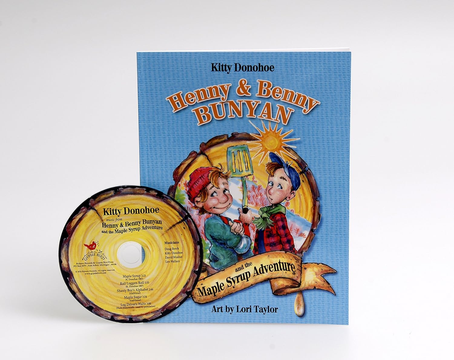 Henny and Benny Bunyan and the Maple Syrup Adventure: Kitty Donohoe ...