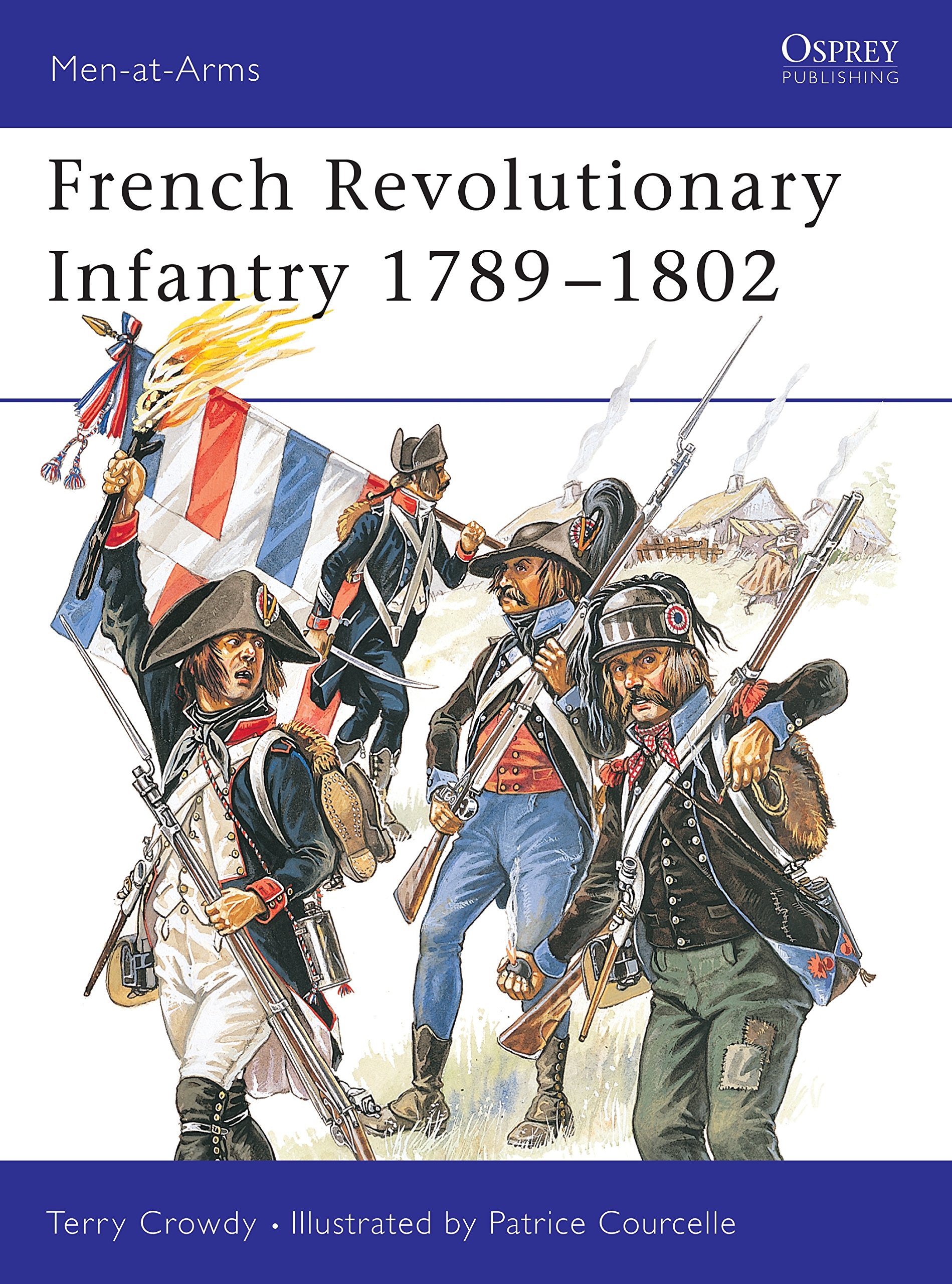 French Revolutionary Infantry 1789-1802 (Men-at-arms): 403: Amazon.co ...