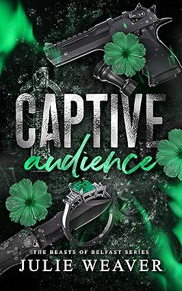 Amazon.com: Captive Audience: A Dark Irish Mafia Romance (The Beasts of ...