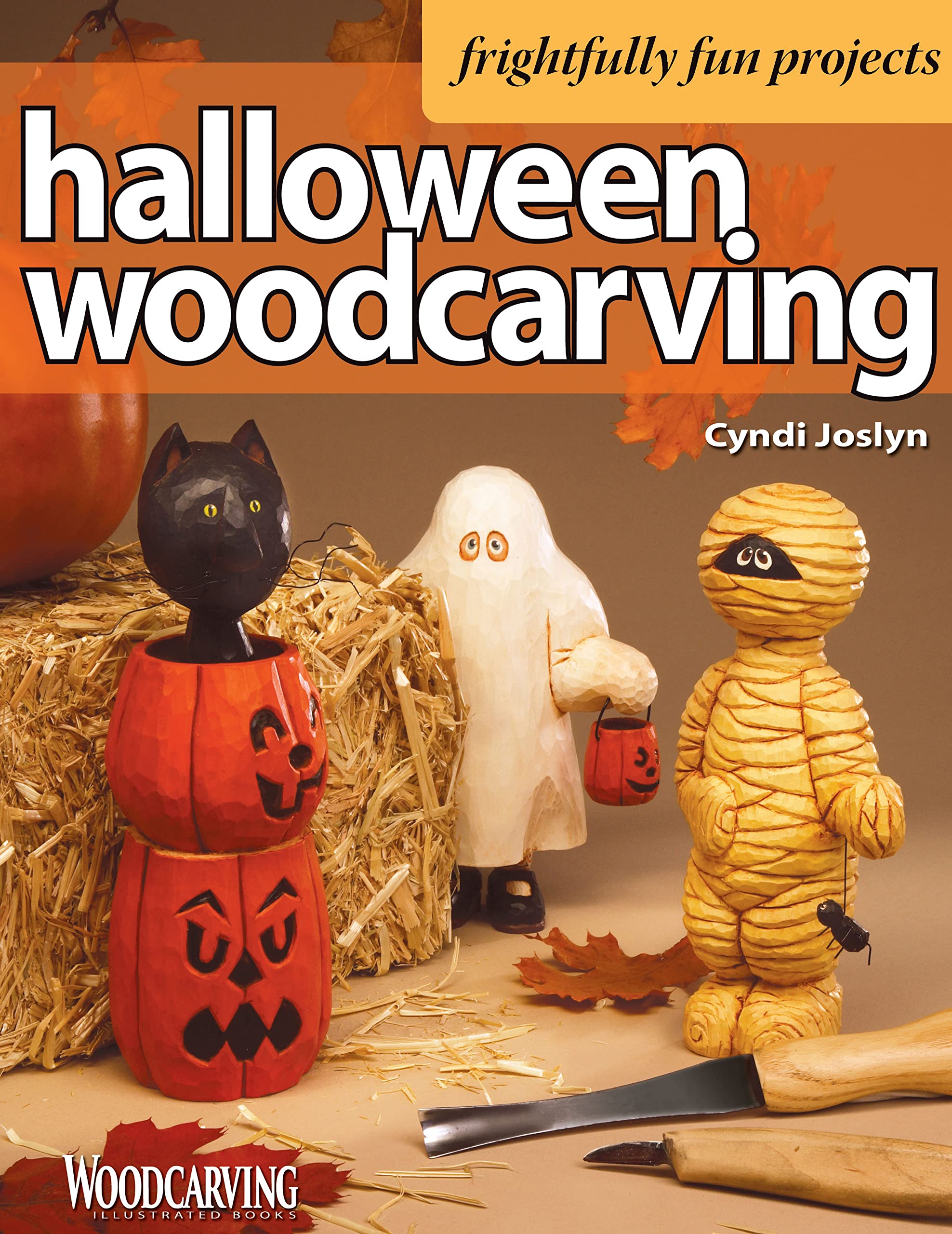 Halloween Woodcarving: Frightfully Fun Projects (Fox Chapel Publishing ...
