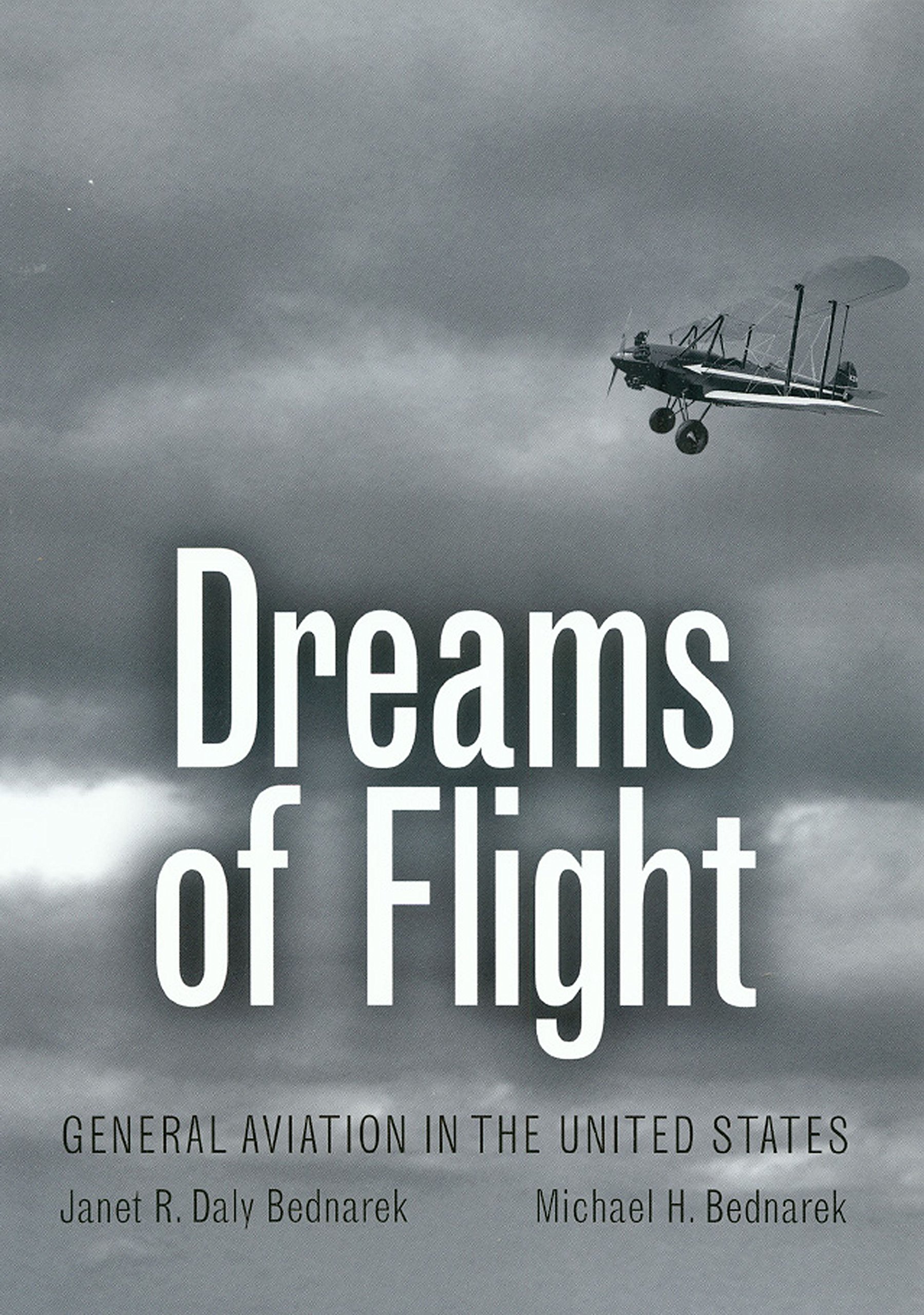 Dreams of Flight: General Aviation in the United States (Volume 4 ...