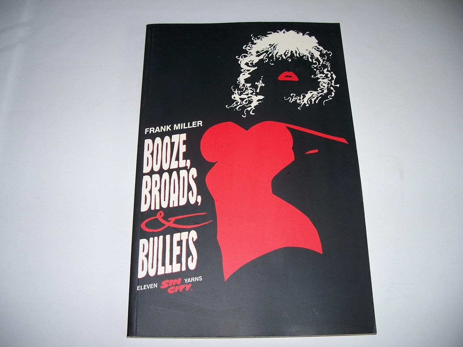Sin City - Booze, Broads, & Bullets & Eleven Sin City Yarns: Miller ...