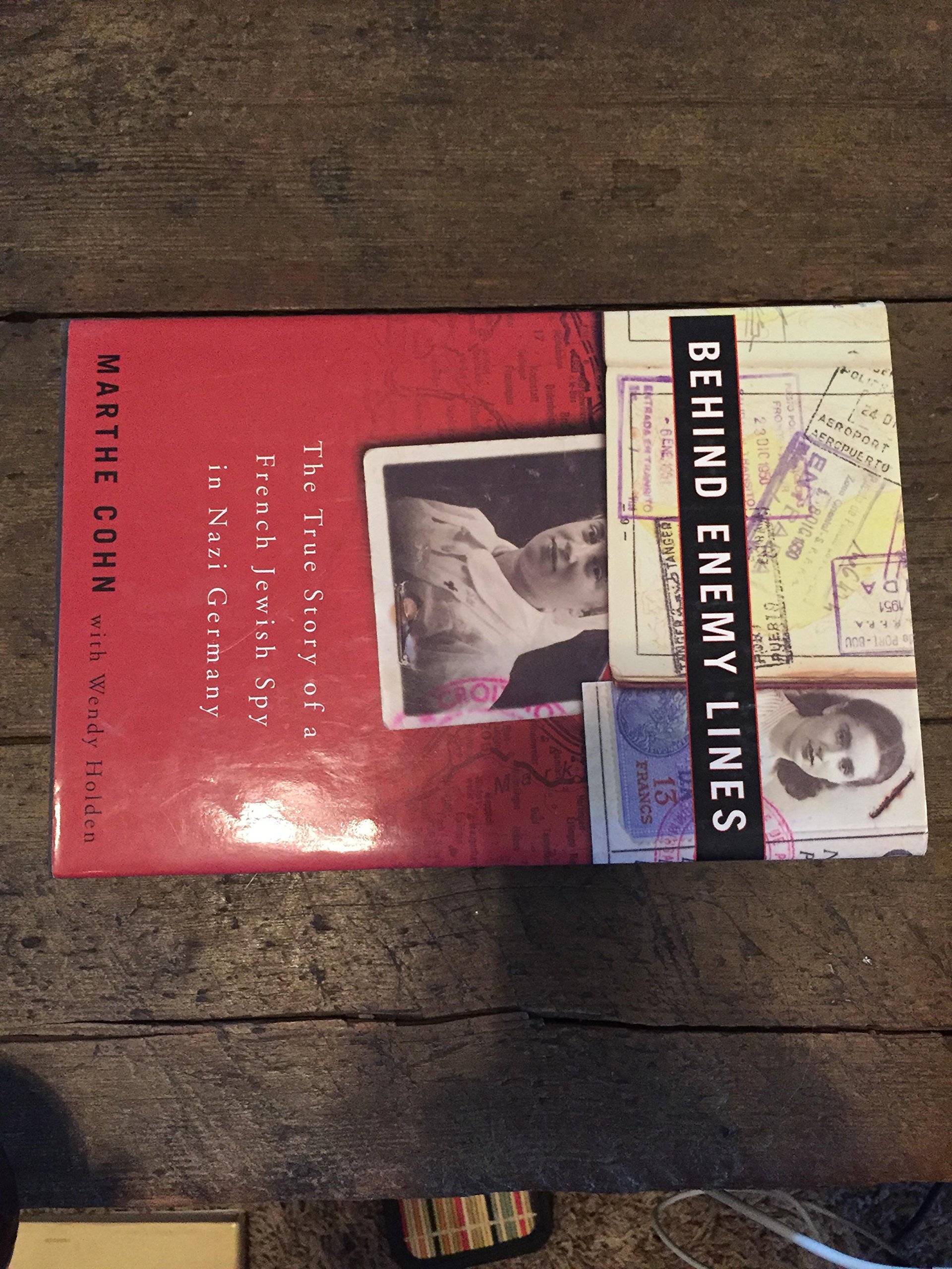 Behind Enemy Lines: The True Story of a French Jewish Spy in Nazi ...