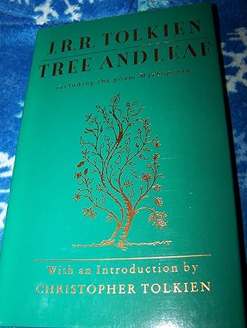 Tree and Leaf: Including the Poem Mythopoeia: Tolkien, J. R. R ...