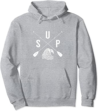 Amazon.com: SUP Hoodie Sweatshirt | Stand Up Paddle board Hoodie Gift ...