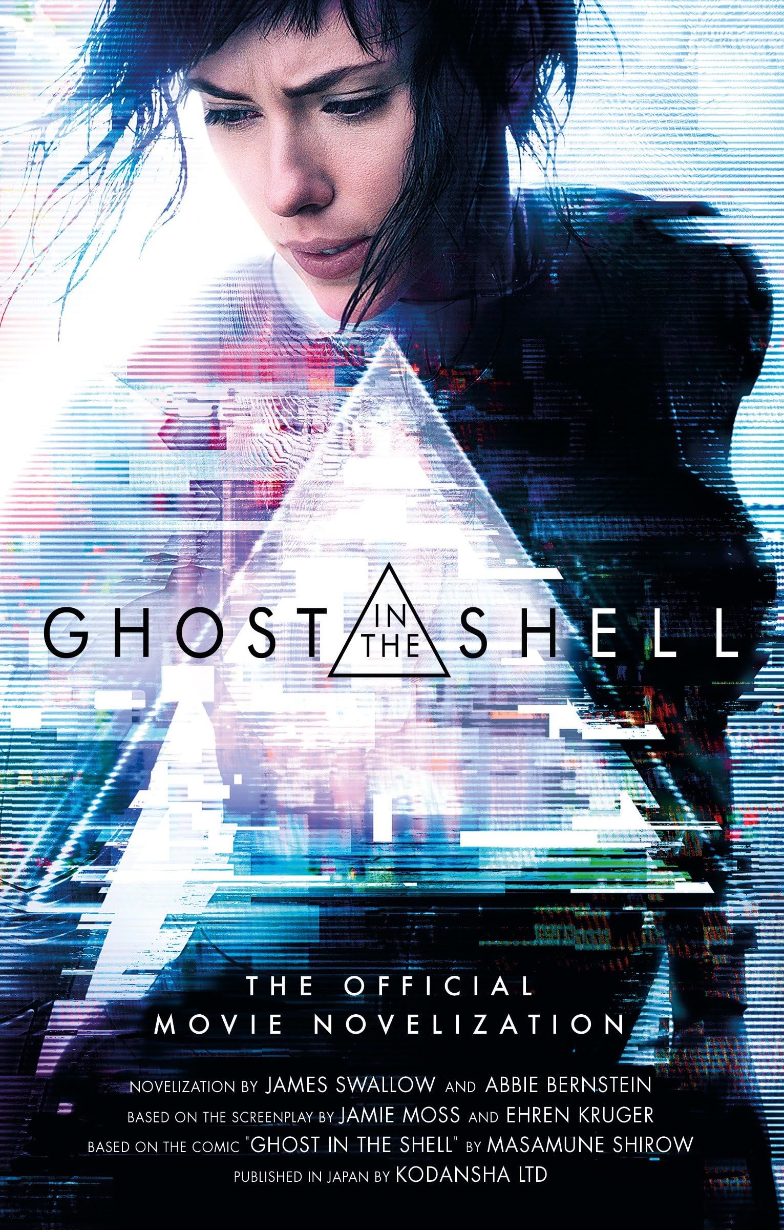 Ghost in the Shell: The Official Movie Novelization: Swallow, James ...