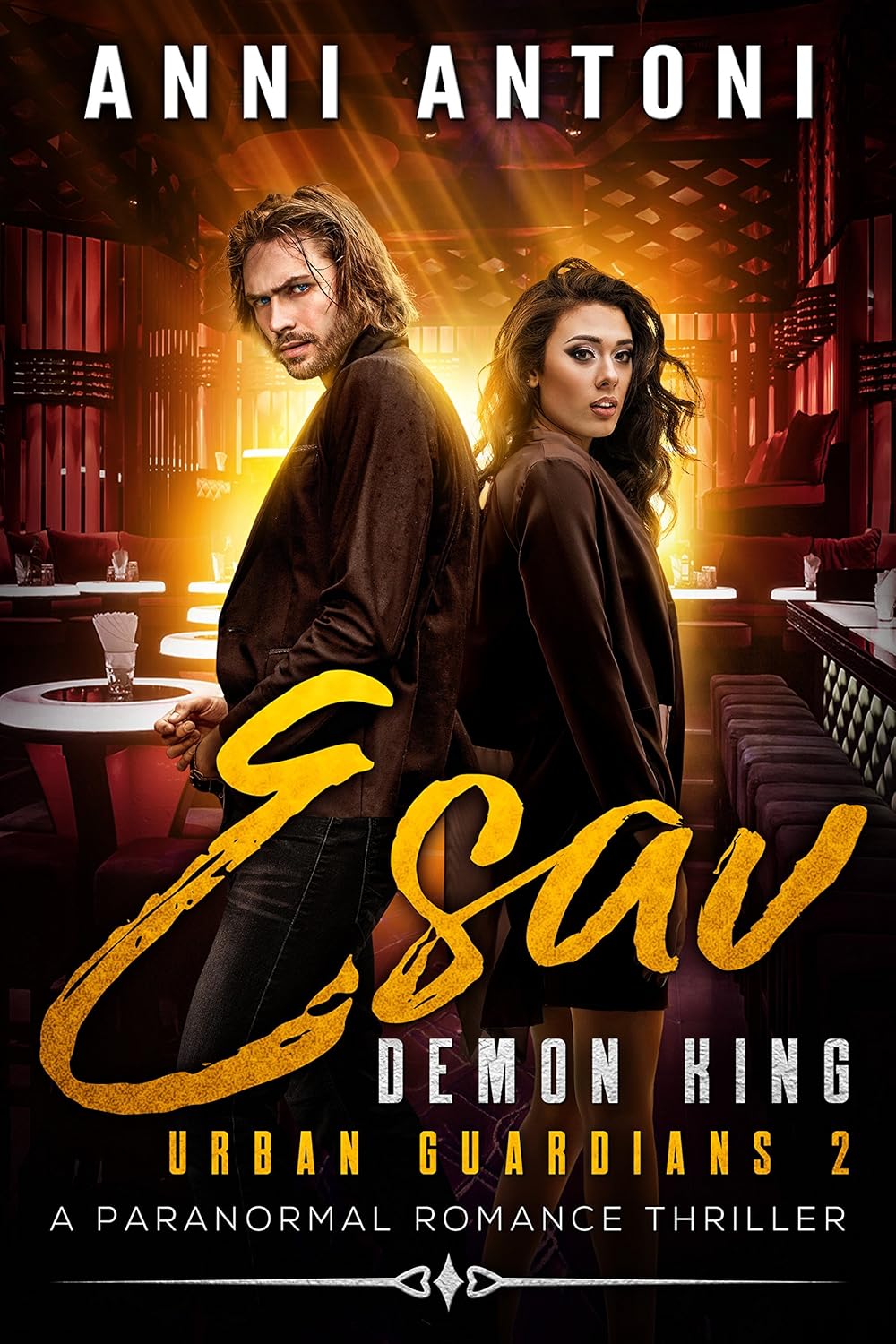 Esau Demon King: A Paranormal Romance Thriller (Urban Guardians Book 2 ...