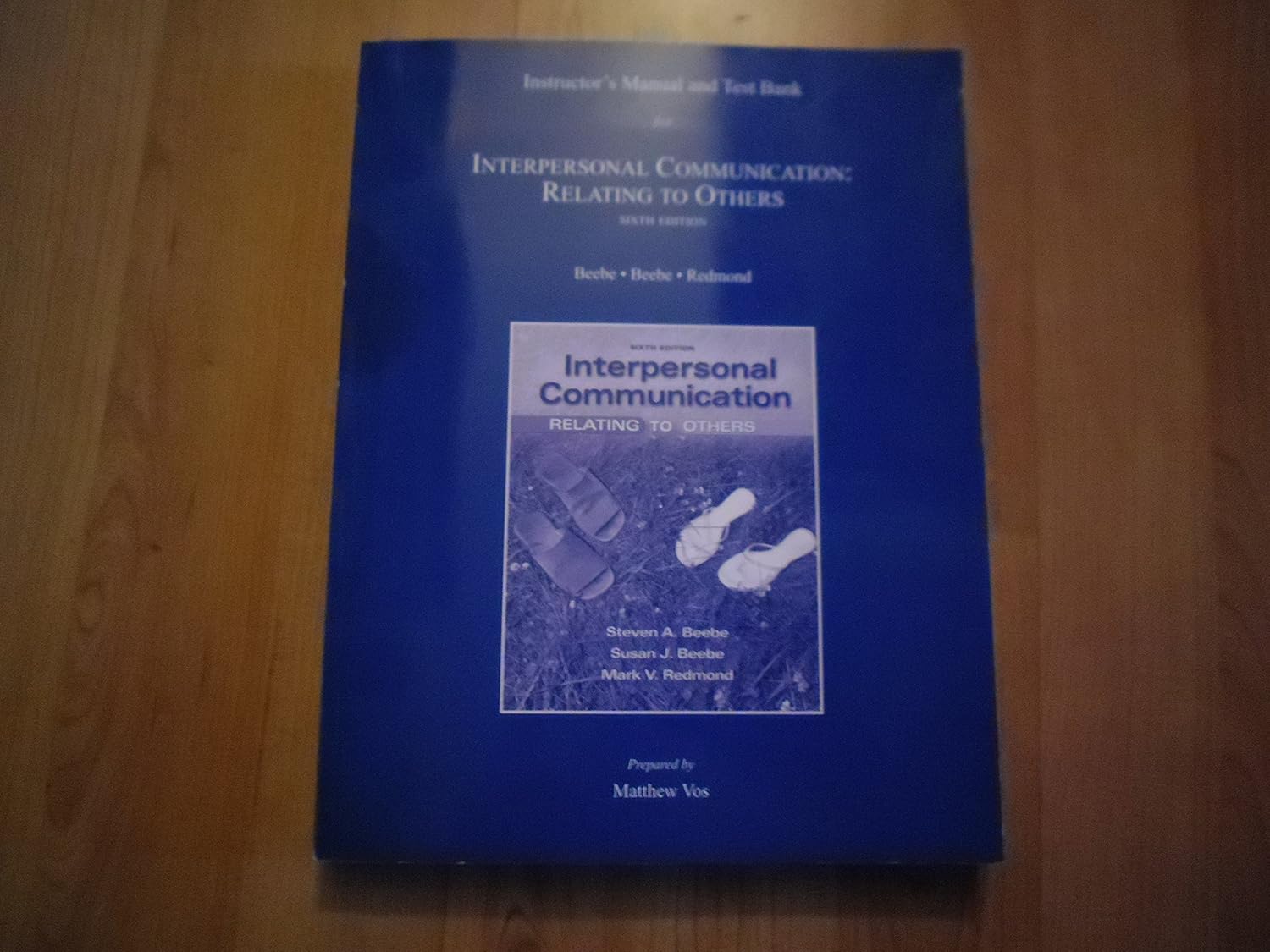 Interpersonal Communication : Relating to Others Instructor's Manual ...