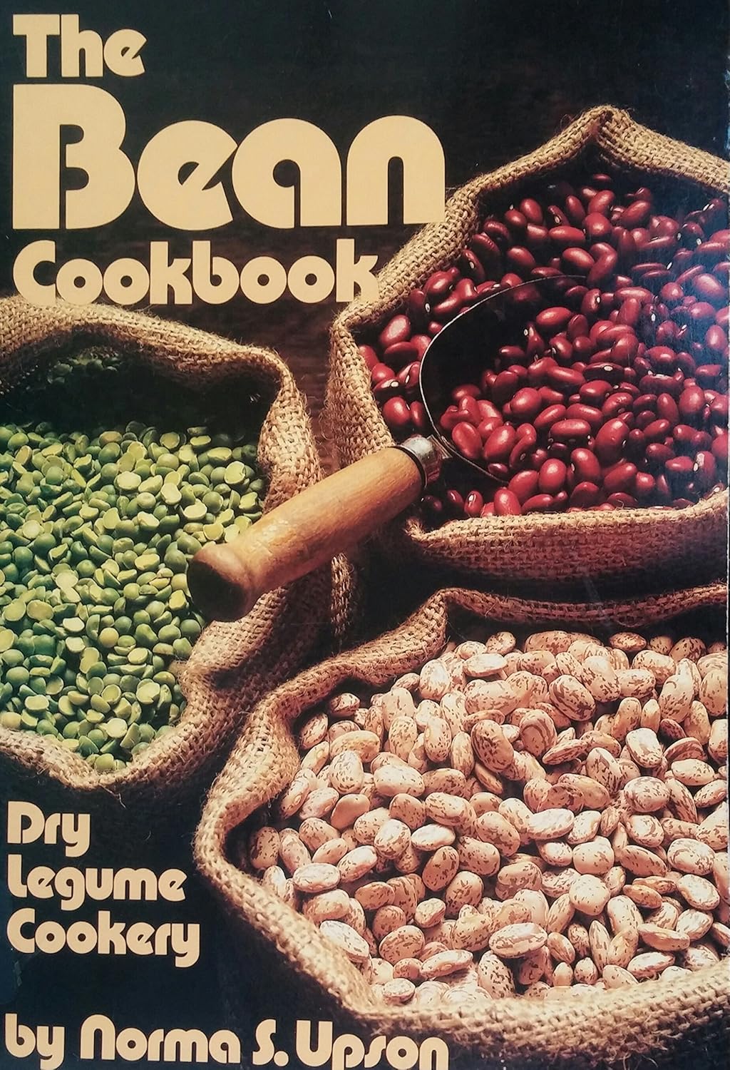 The bean cookbook: Dry legume cookery: Norma Upson: 9780914718727 ...
