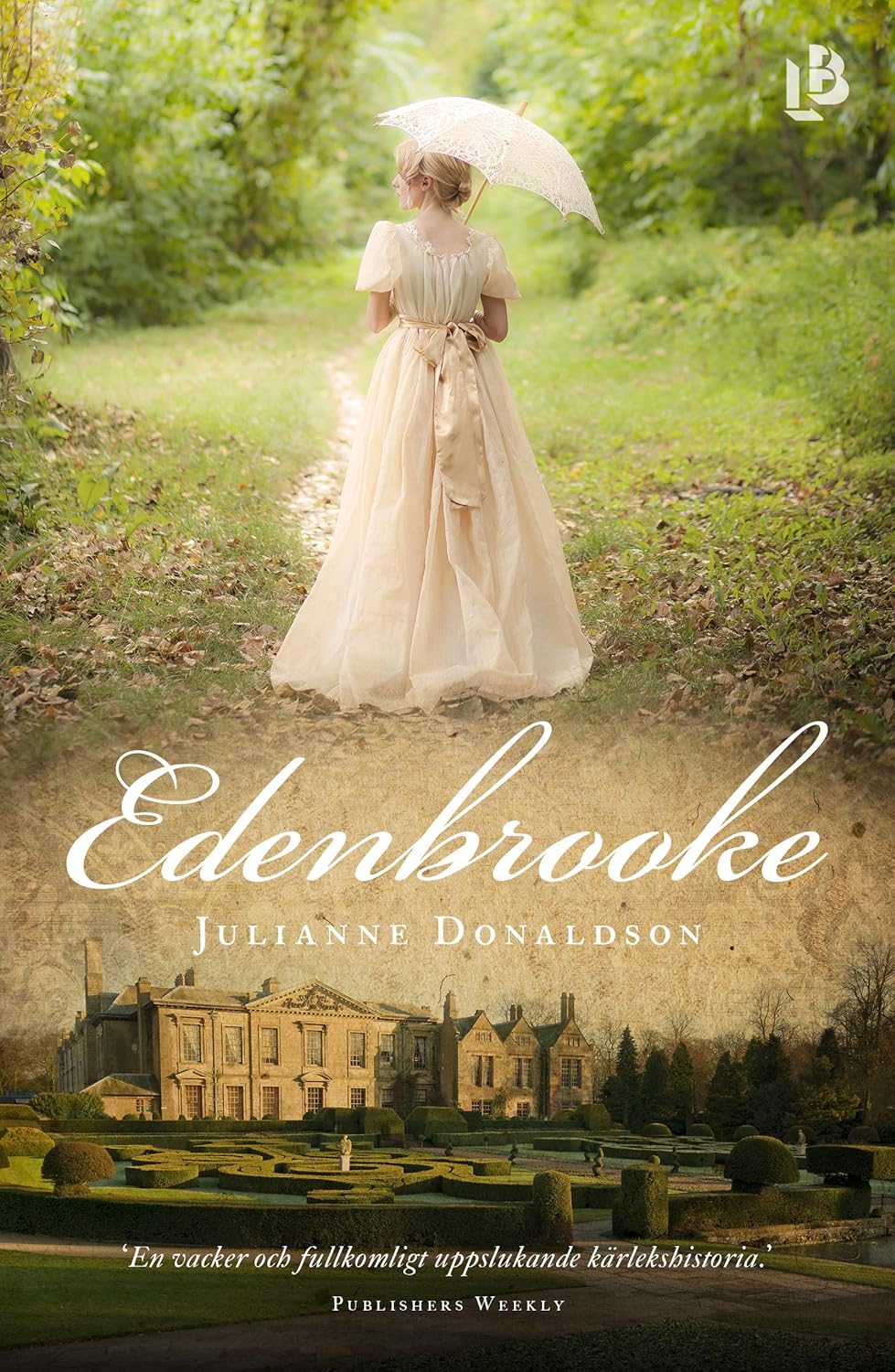 Amazon.com: Edenbrooke: 9789188447326: Donaldson, Julianne: Books