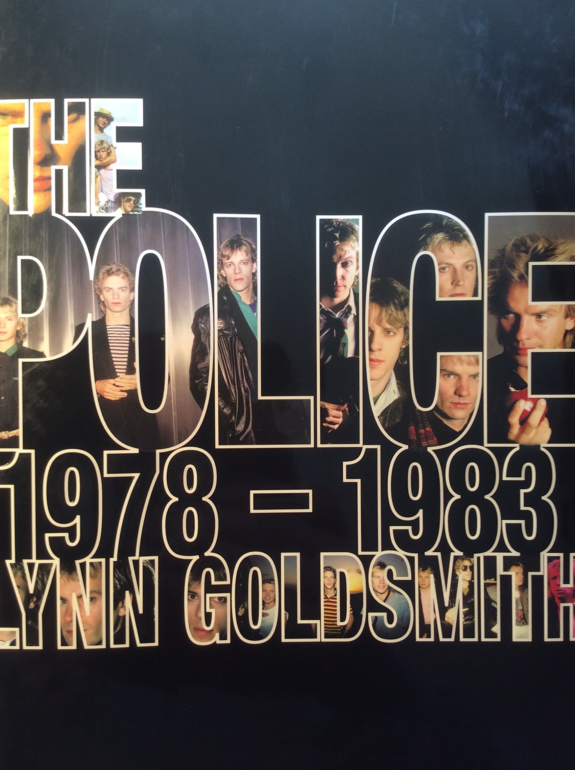 The Police: 1978-1983: Goldsmith, Lynn, Sutcliffe, Phil: 9780316005913 ...