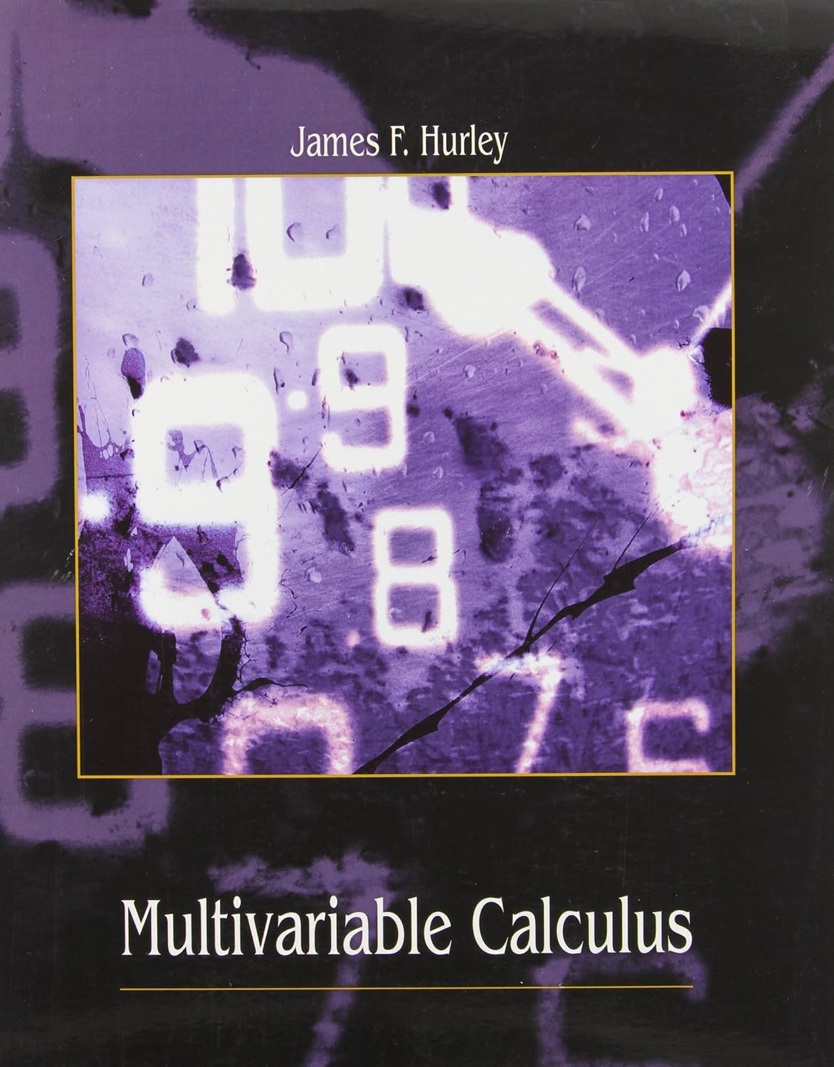 Multivariable Calculus: James F. Hurley: 9780155043015: Amazon.com: Books