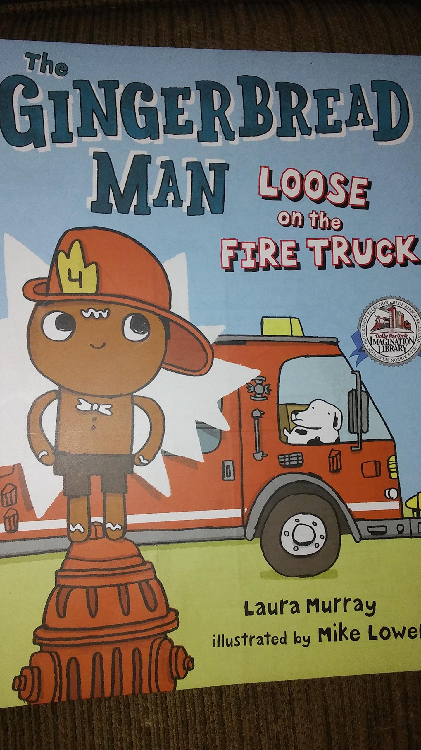 THE GINGERBREAD MAN LOOSE ON THE FIRE TRUCK. DOLLY PARTONS IMAGINATION ...