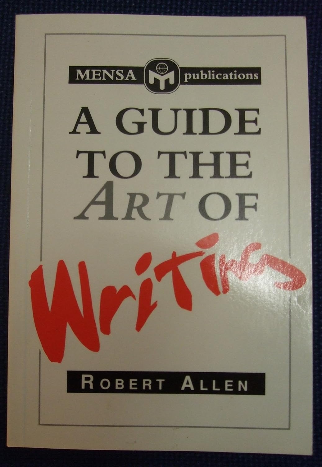 Guide to the Art of Writing: Robert Allen: 9781872122007: Amazon.com: Books