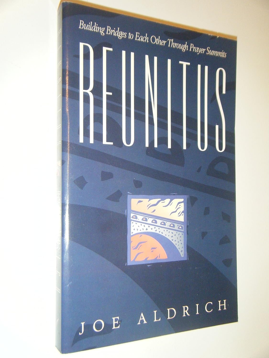 Reunitus: Prayer Summits: Building Bridges to Each Other Through Prayer ...