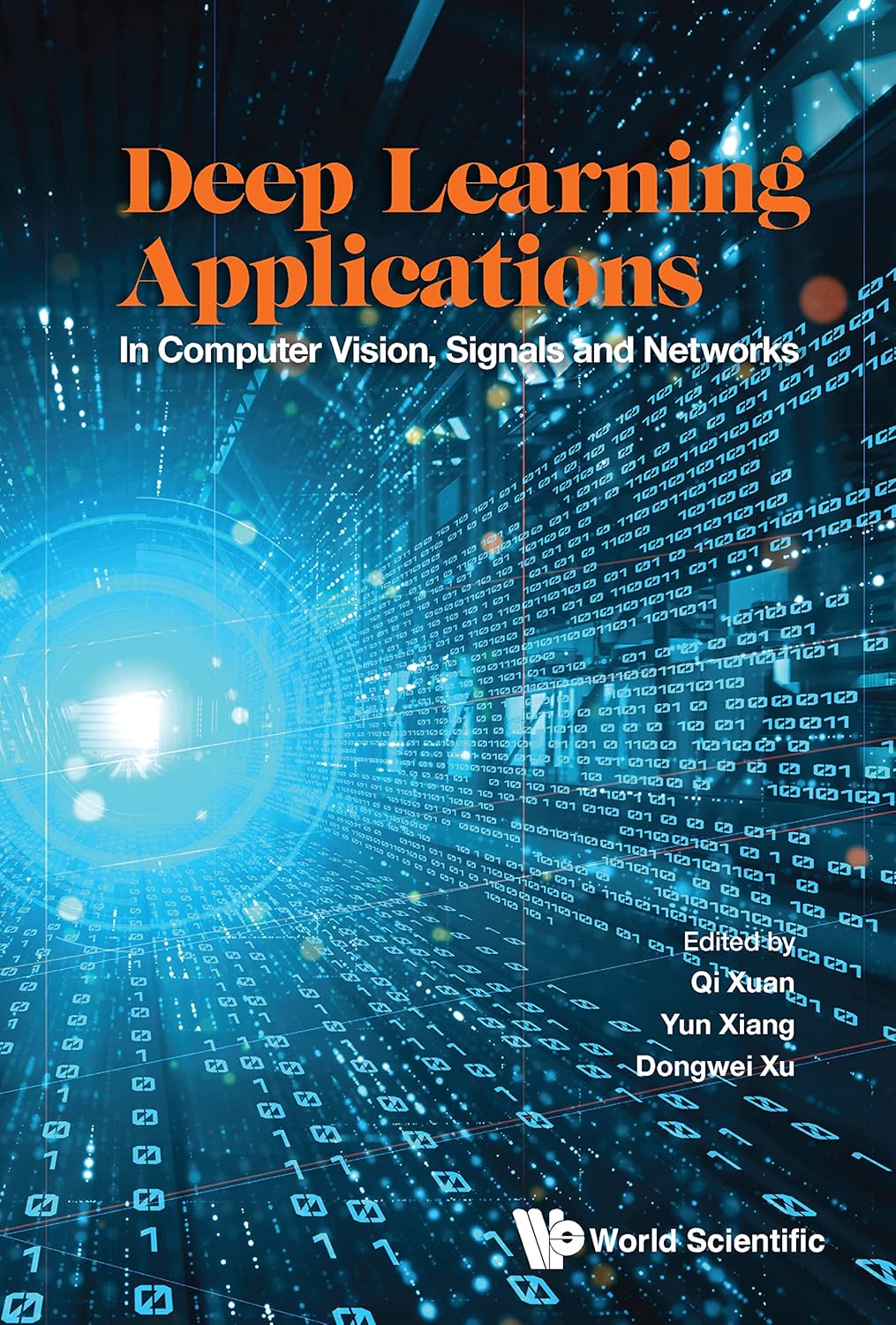 Deep Learning Applications: In Computer Vision, Signals and Networks ...