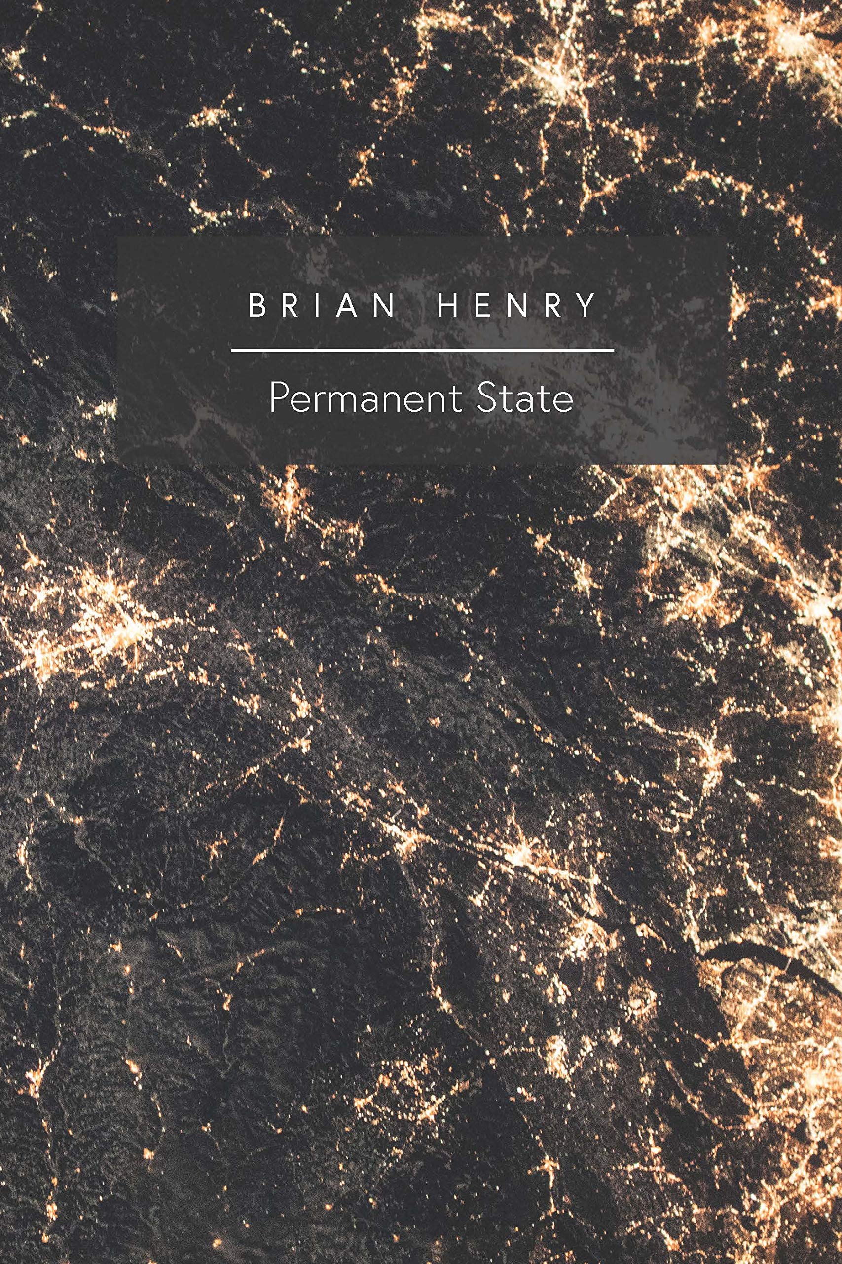 Amazon.com: Permanent State: 9781734691108: Henry, Brian: Books
