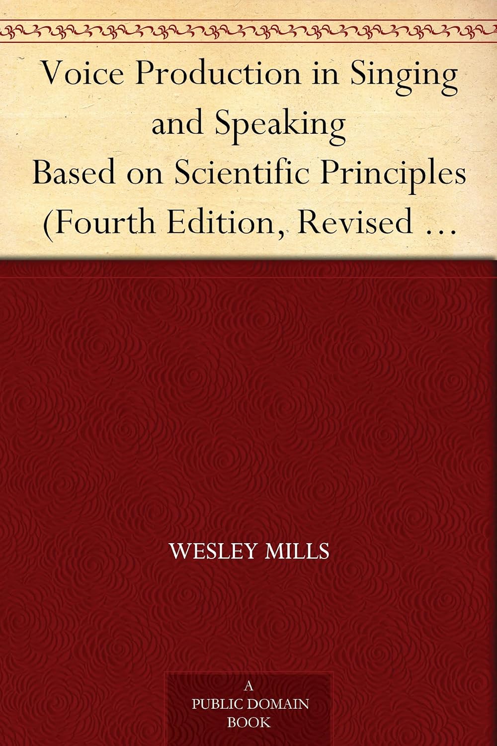Voice Production in Singing and Speaking Based on Scientific Principles ...