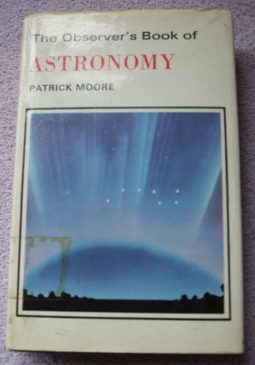 The Observer's Book of Astronomy: Moore, Patrick: 9780723200932: Amazon ...