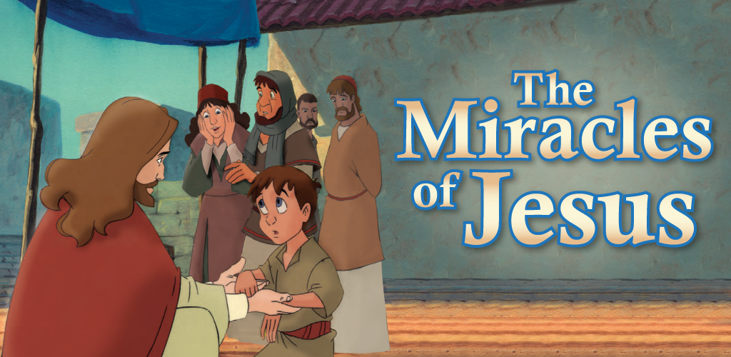 The Miracles of Jesus - App on Amazon Appstore