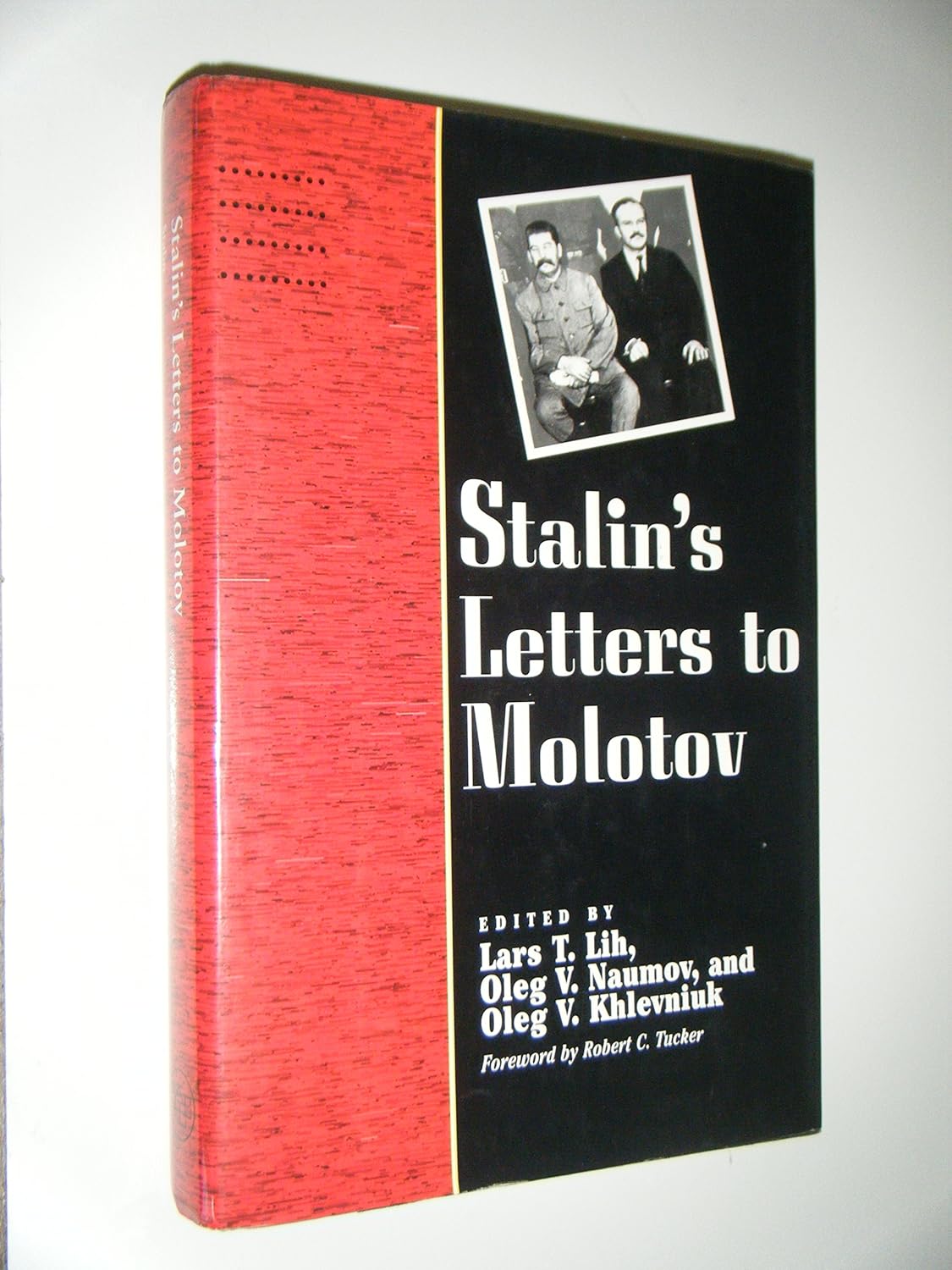 Stalin′s Letters To Molotov 1925–1936 English Ed (Annals of Communism ...