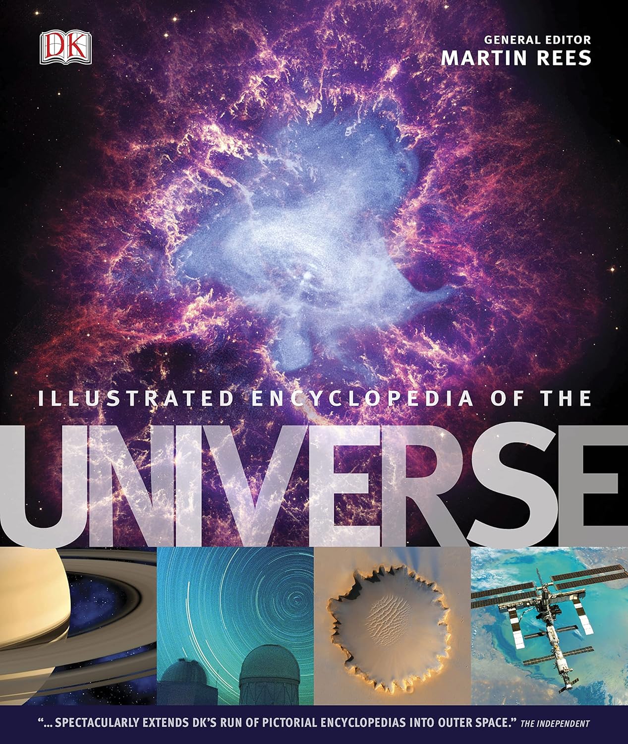 DK Illustrated Encyclopedia of the Universe (Dk Astronomy): Martin Rees ...