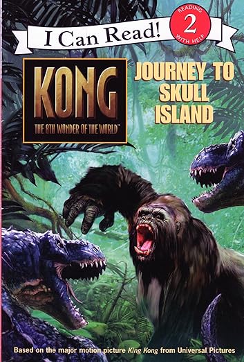 Kong: The 8th Wonder of the World- Journey to Skull Island (I Can Read ...