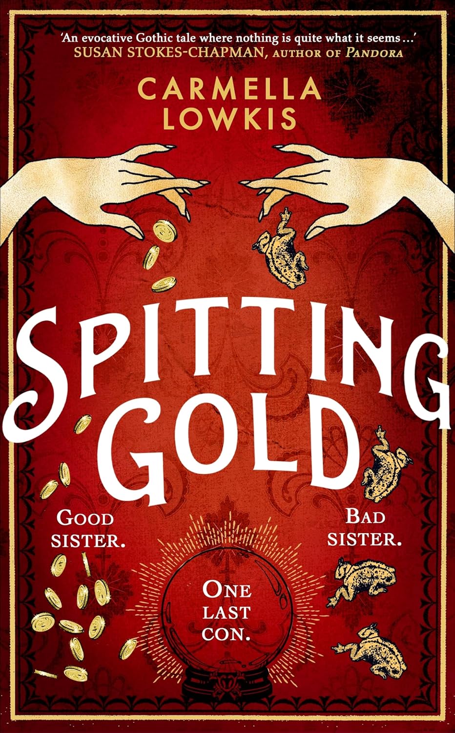 Spitting Gold: An irresistible gothic novel about sisterhood, seances ...