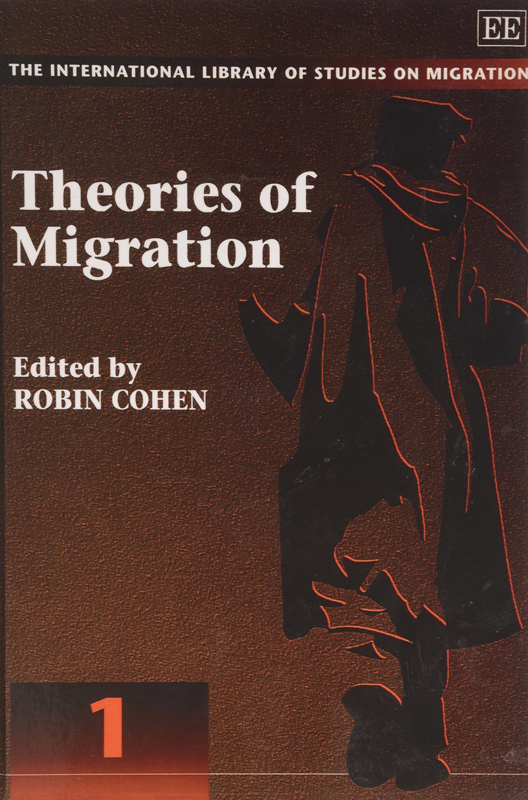 Theories of Migration (The International Library of Studies on ...