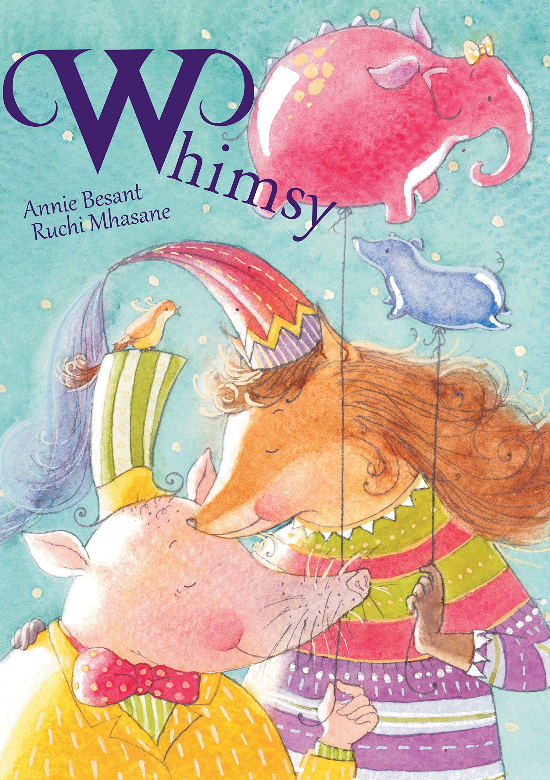 Whimsy (Karadi Tales) : Annie Besant, Ruchi Mhasane: Amazon.in: Books