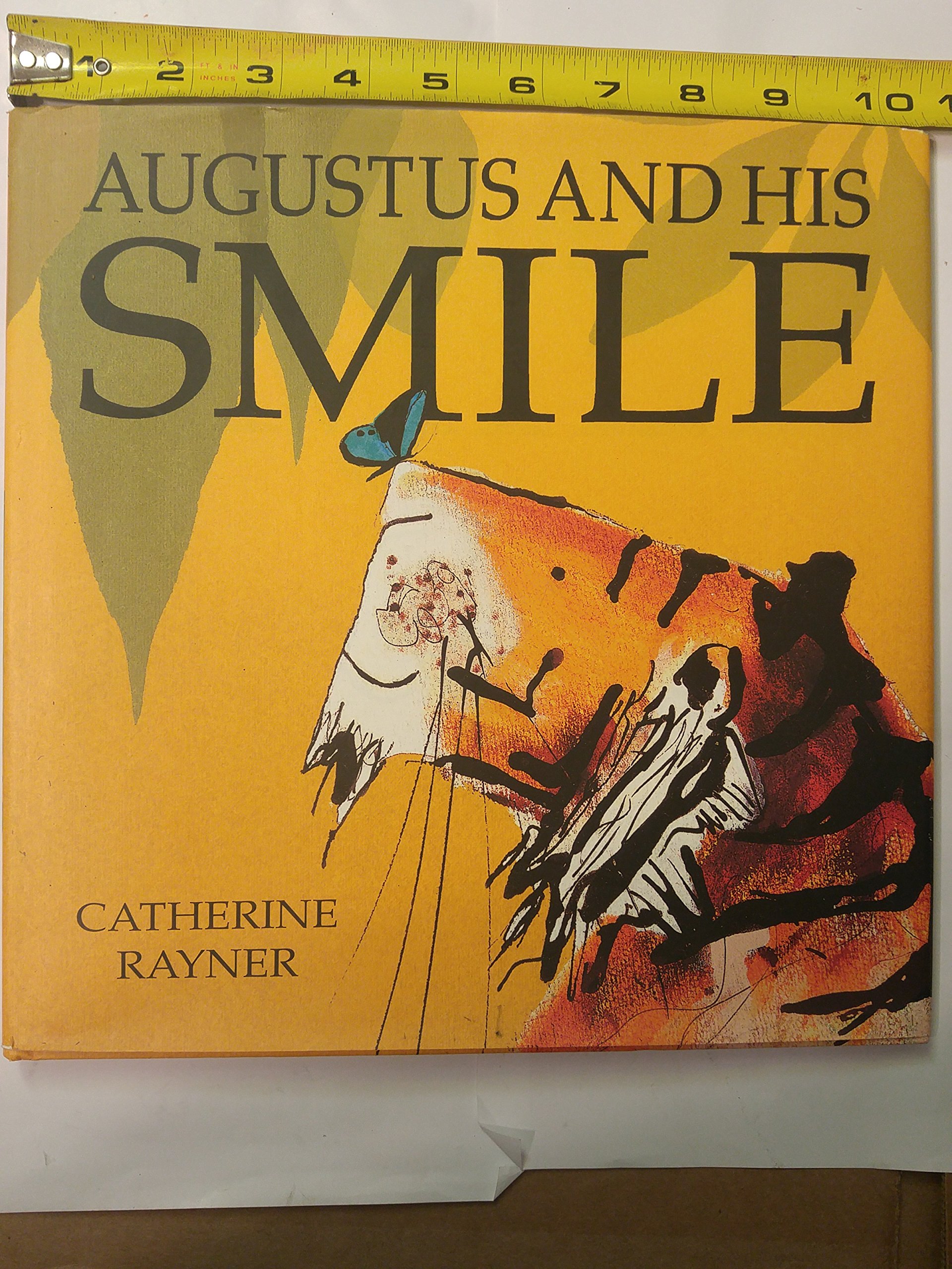 Augustus and His Smile: Rayner, Catherine: 9781561485109: Books - Amazon.ca