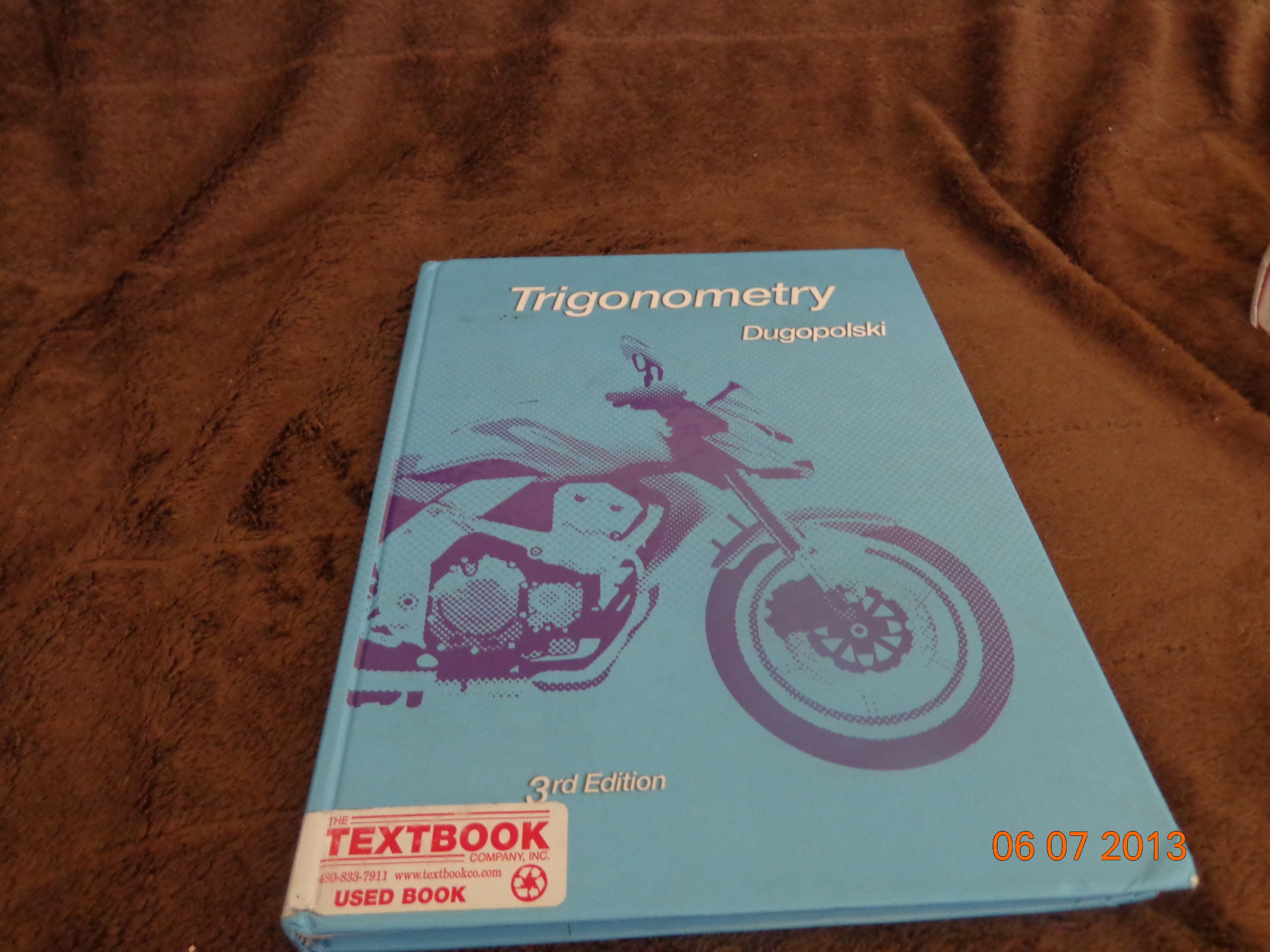 Amazon.com: Trigonometry (3rd Edition): 9780321644756: Dugopolski, Mark: Books