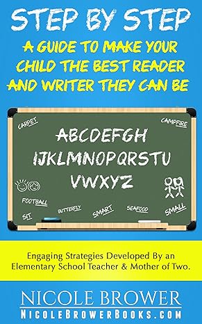 Amazon.com: Step By Step Guide To Make Your Child The Best Reader and ...