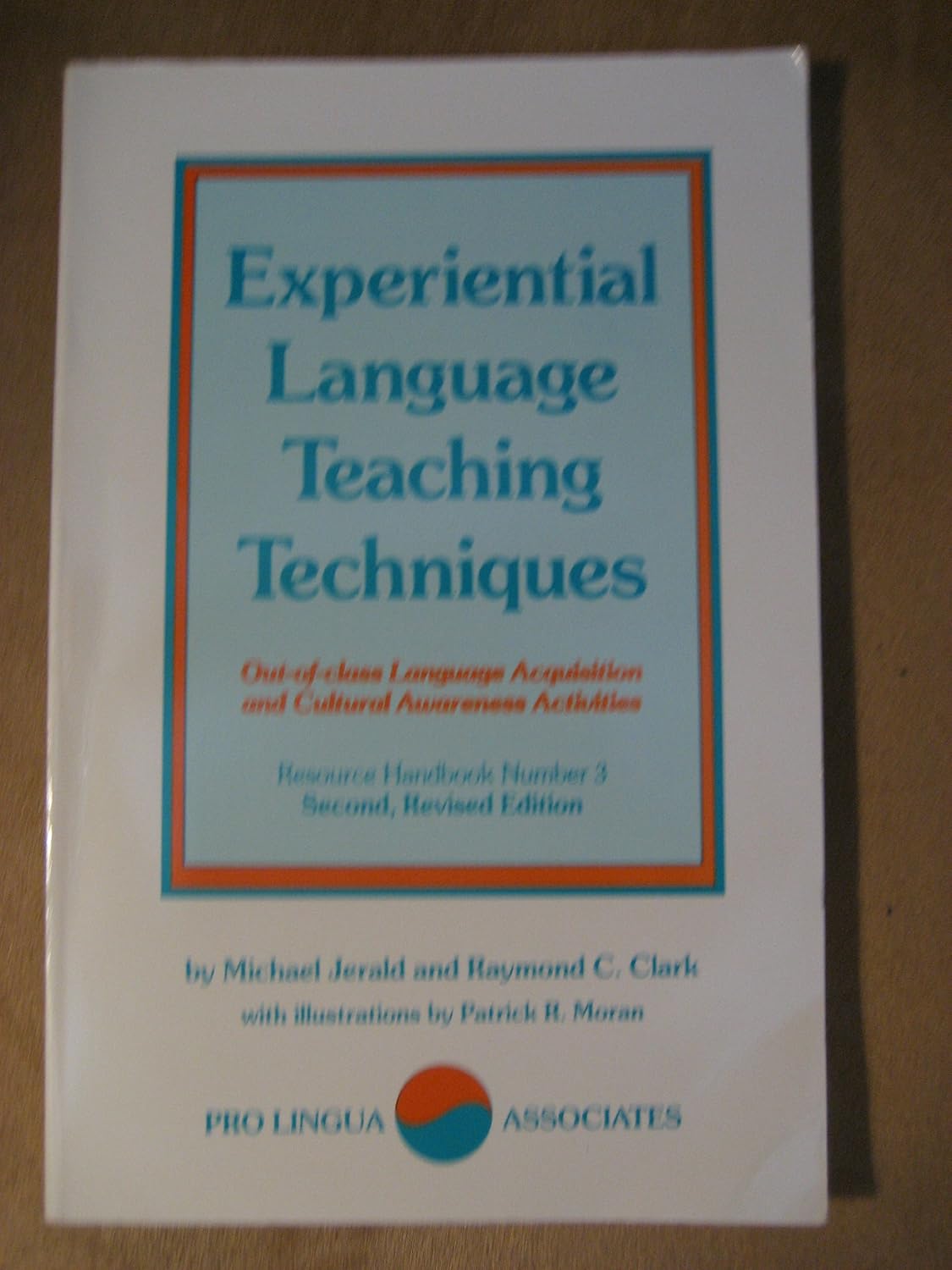 Experiential Language Teaching Techniques (Resource Handbook / Pro ...