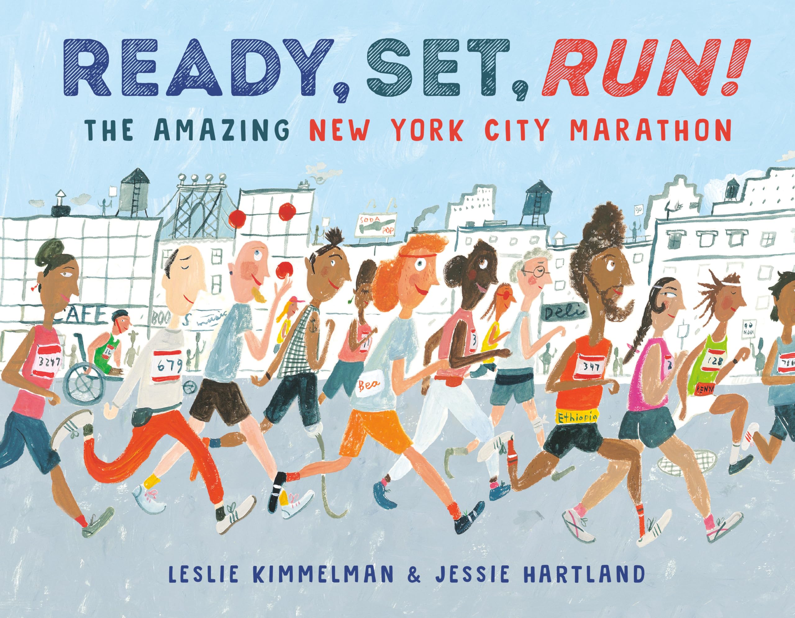 Ready, Set, Run!: The Amazing New York City Marathon: Kimmelman, Leslie ...