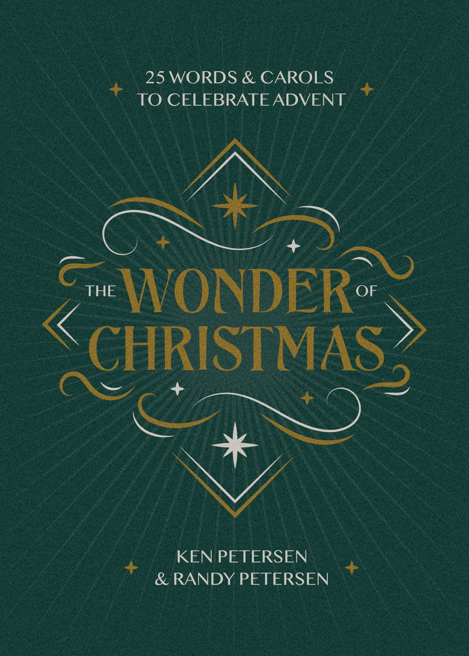 The Wonder of Christmas: 25 Words and Carols to Celebrate Advent ...