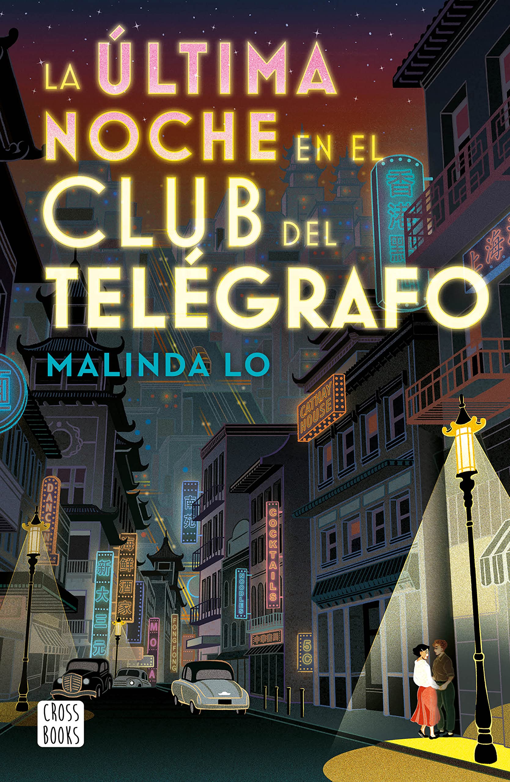 La última noche en el Club del Telégrafo : Malinda Lo: Amazon.com.mx ...