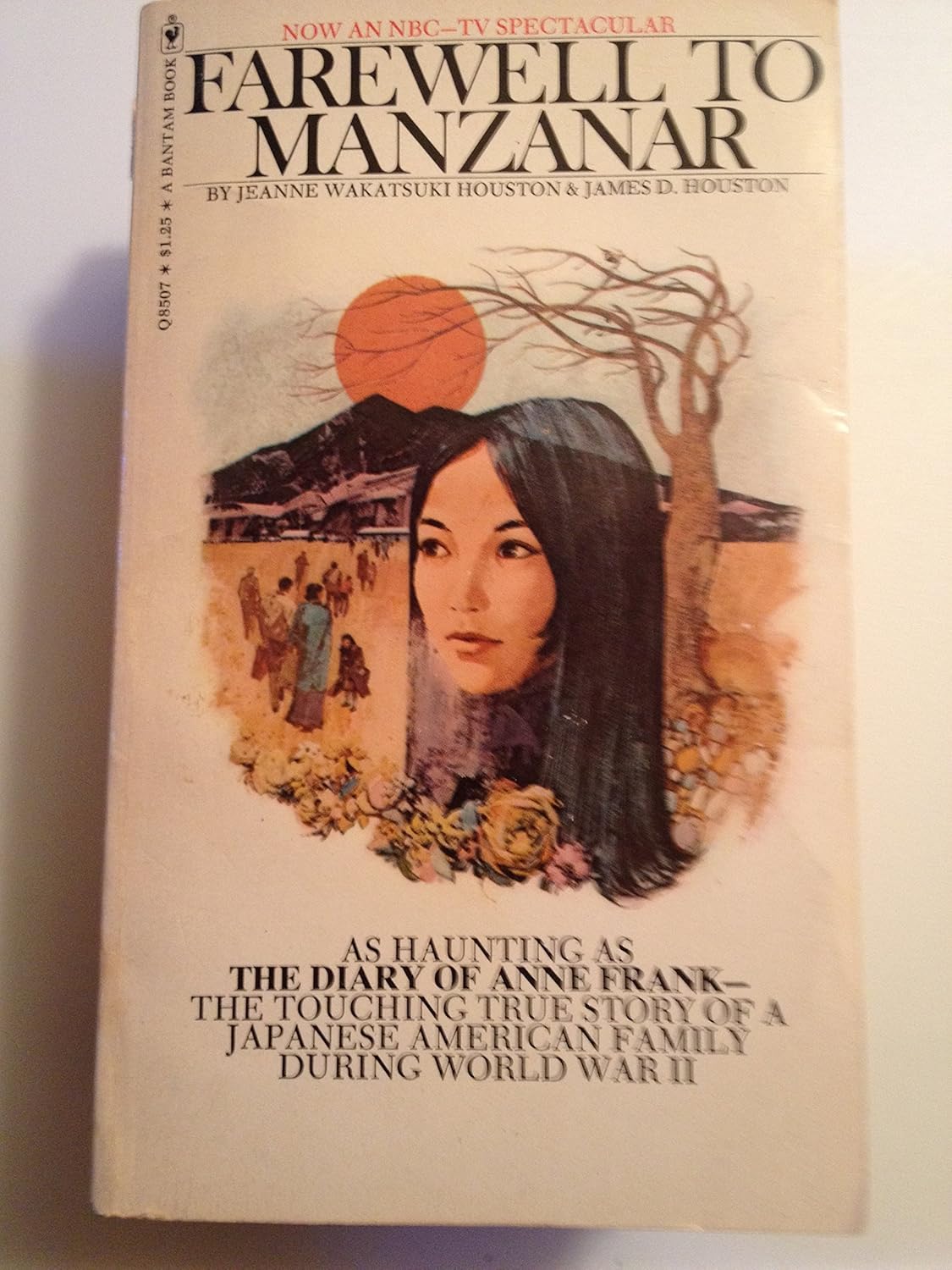 Farewell to Manzanar: A True Story of Japanese American Experience ...