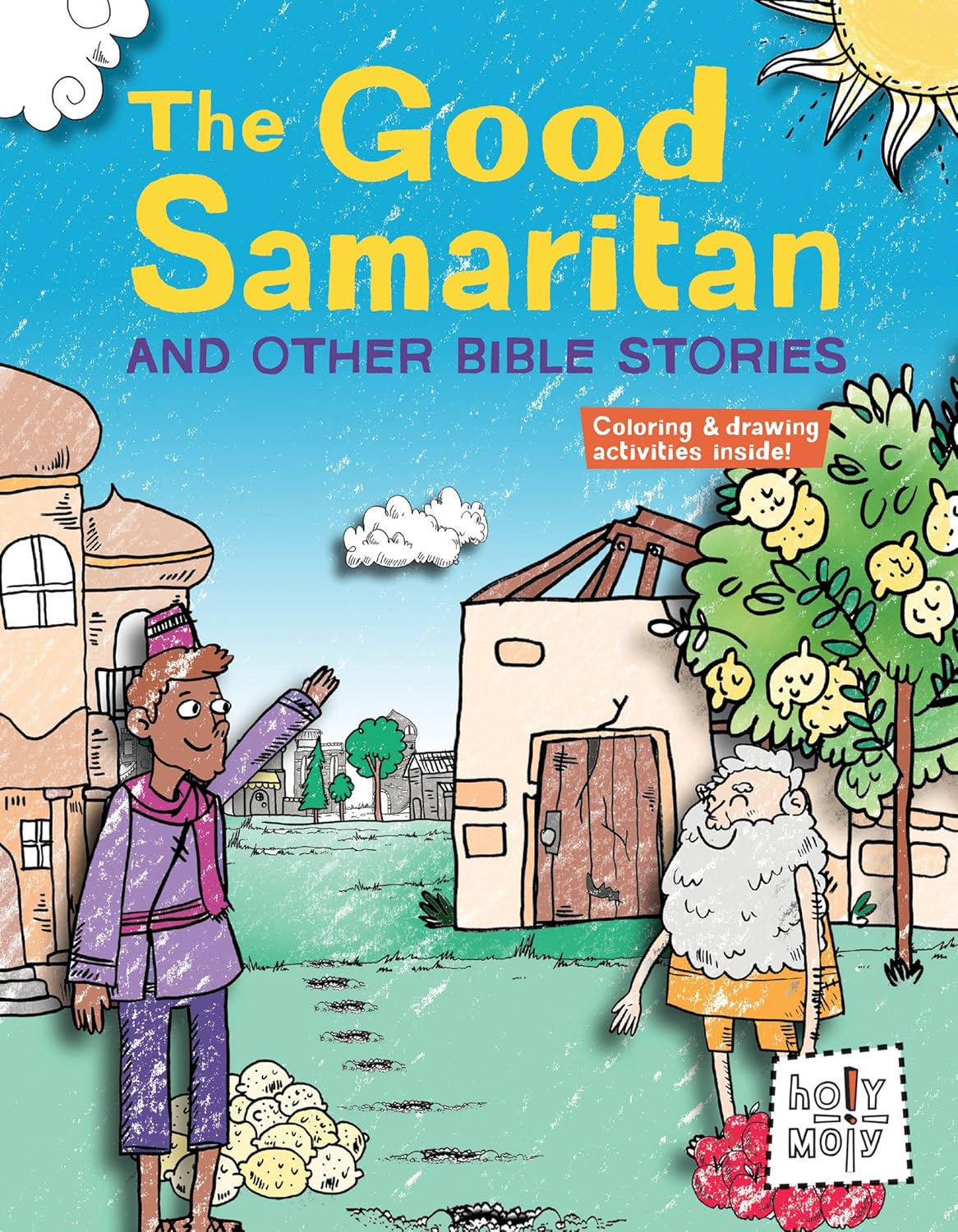 The Good Samaritan and Other Bible Stories (Holy Moly Bible Storybooks ...