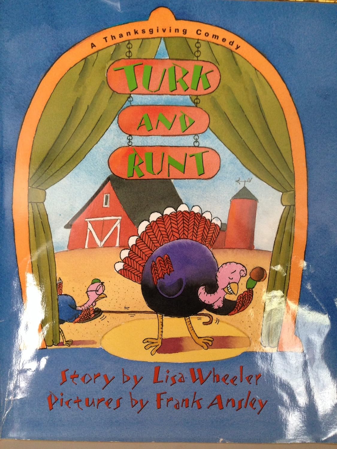 Turk and Runt: Amy L. CohnLisa Wheeler Suzy Schmidt, Frank Ansley ...