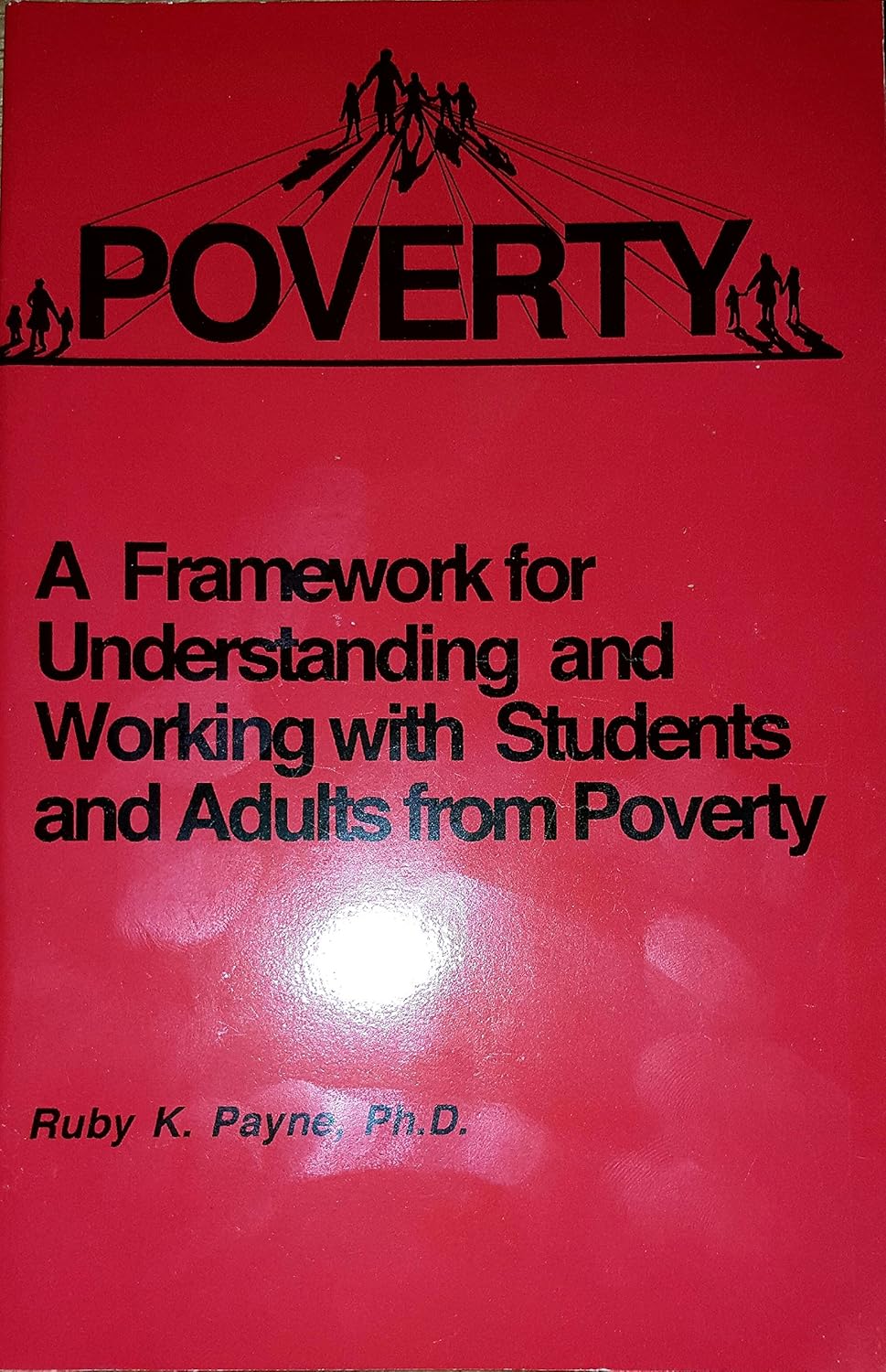 A Framework for Understanding Poverty: Payne, Ruby K.: 9780964743724 ...